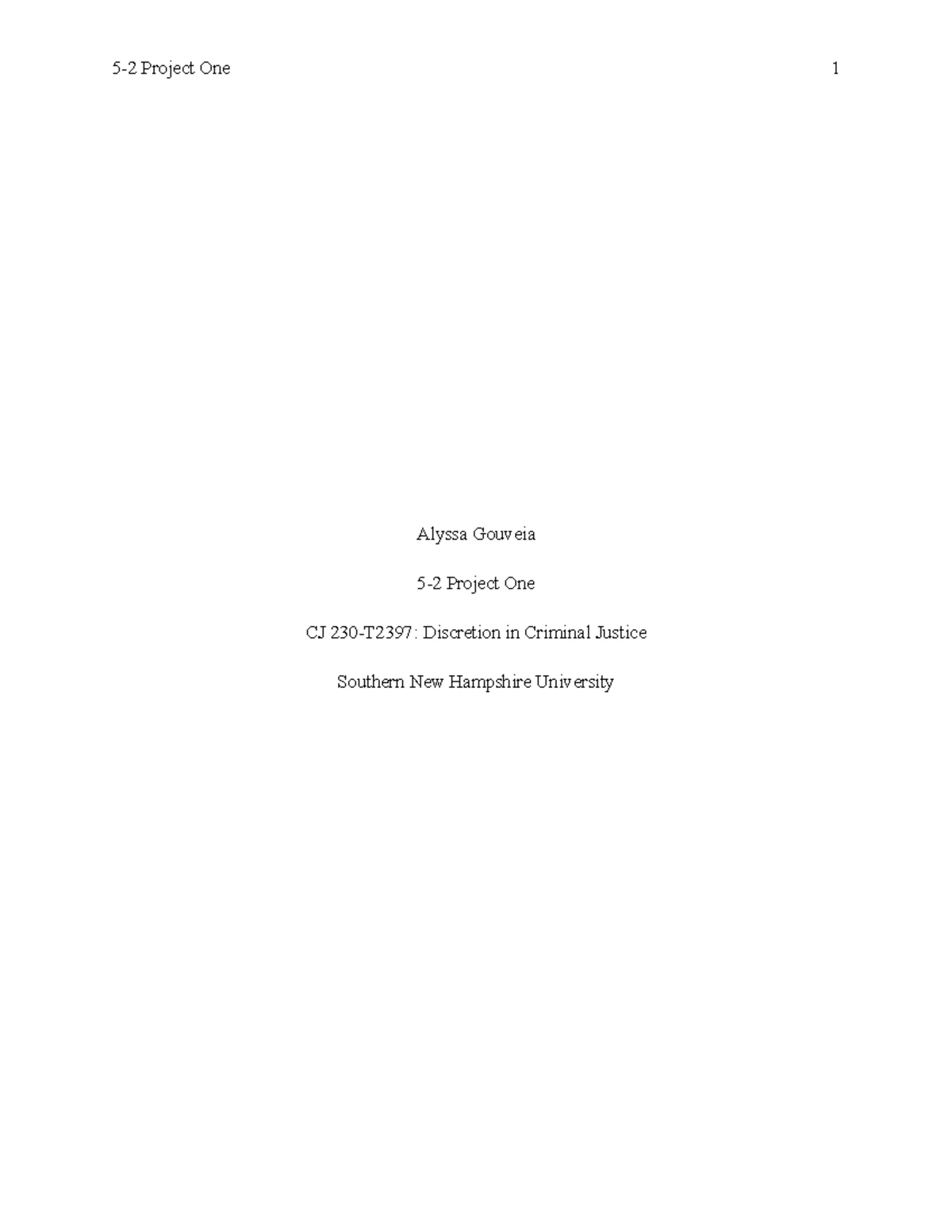 5-2 Project One Submission - Rachel Joseph 2054239 CJ- October 9, 5-2 ...