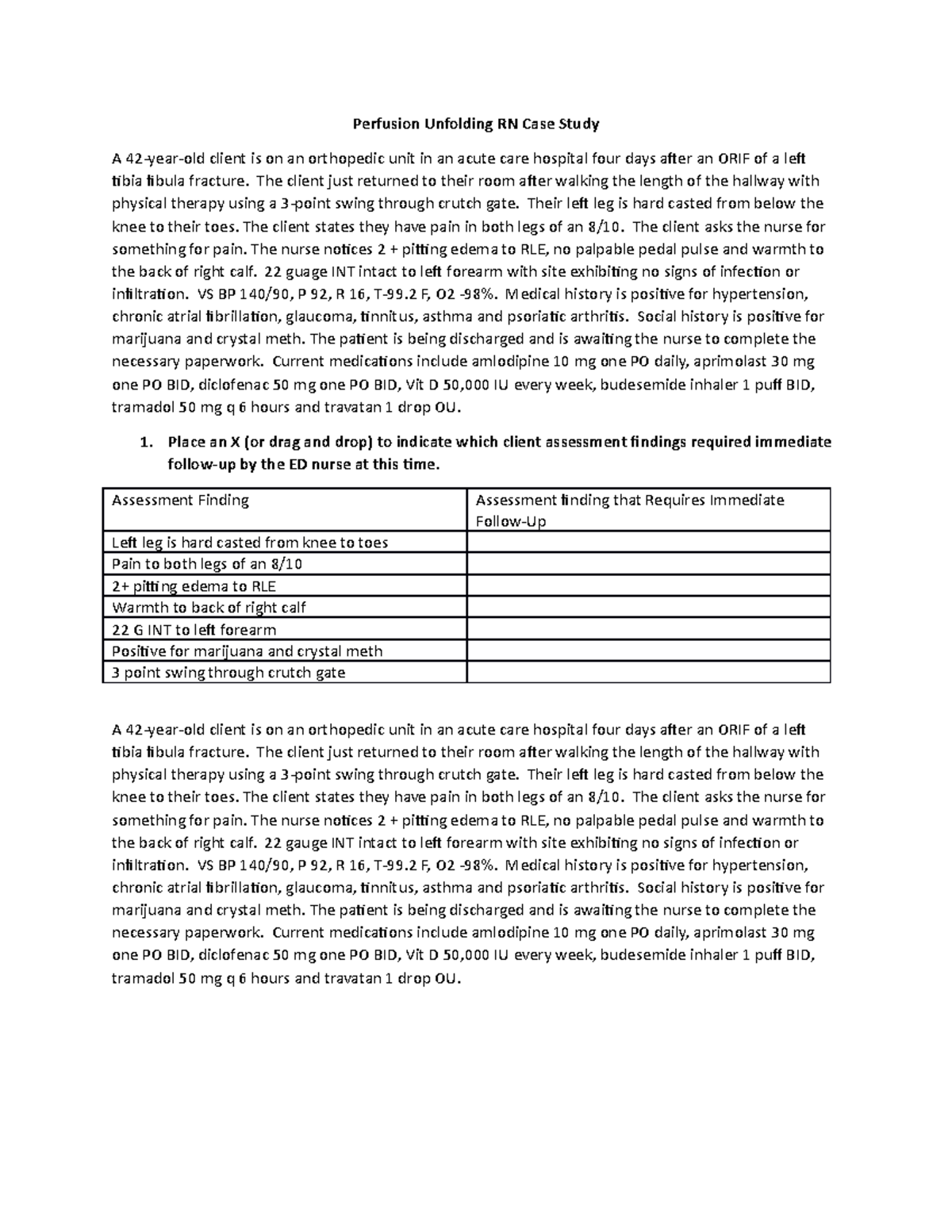 Case 8 Perfusion UN questions - Perfusion Unfolding RN Case Study A 42 ...