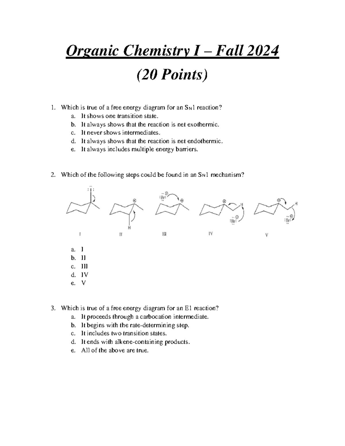Organic Chemistry I Reaction MC Questions (Fall 2024) - Studocu
