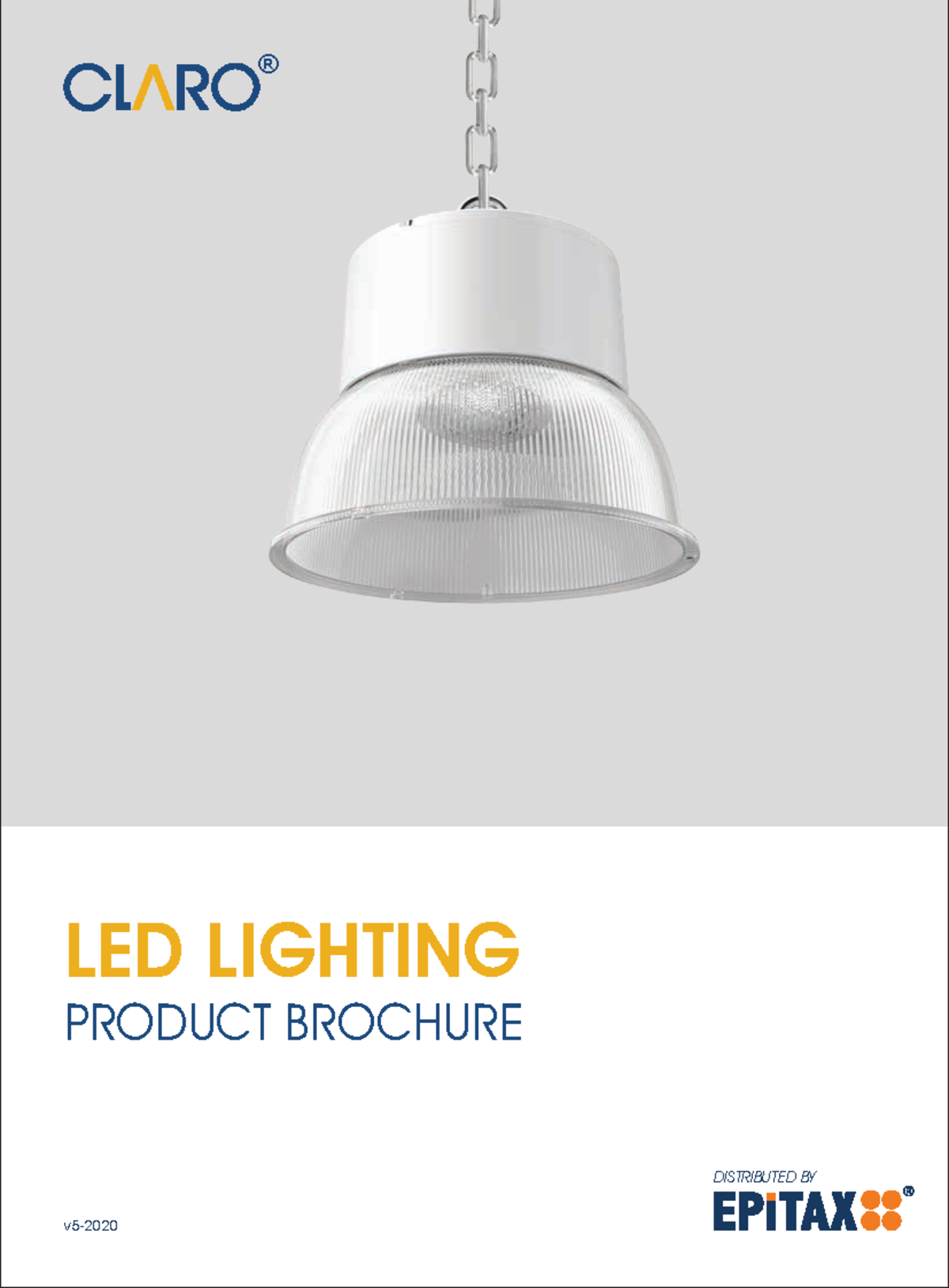 Claro Brochure v5 - Comprehensive Guide for LED Highbay Lighting - Studocu