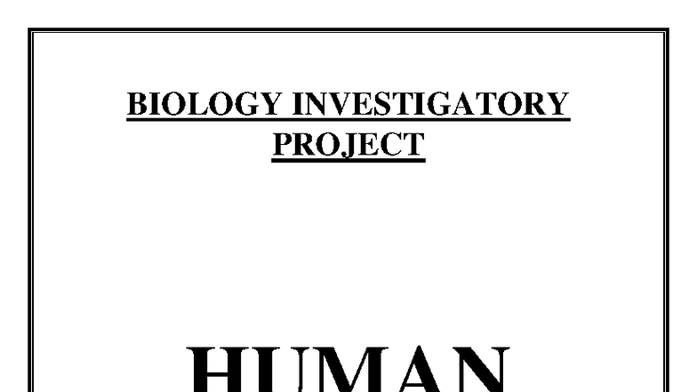 BIOLOGY PROJECT: HUMAN EVOLUTION (Class XII CBSE) - Studocu