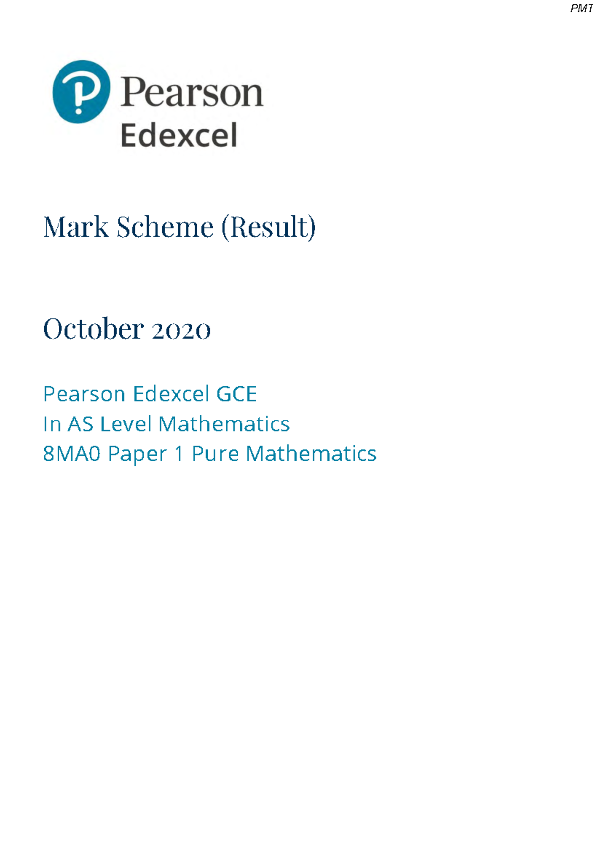 October 2020 Edexcel GCE AS Level Maths 8MA0 Paper 1 Mark Scheme - Studocu