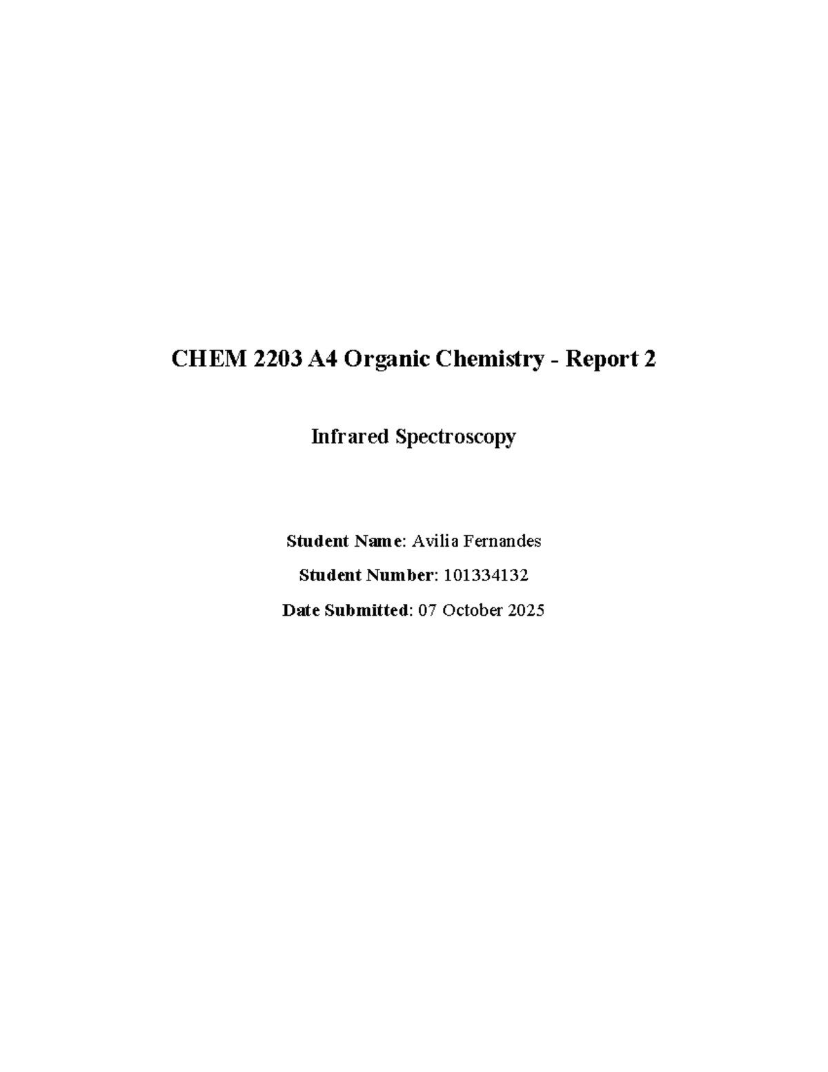 CHEM 2203 A4 Organic Chemistry Report: Infrared Spectroscopy Analysis ...
