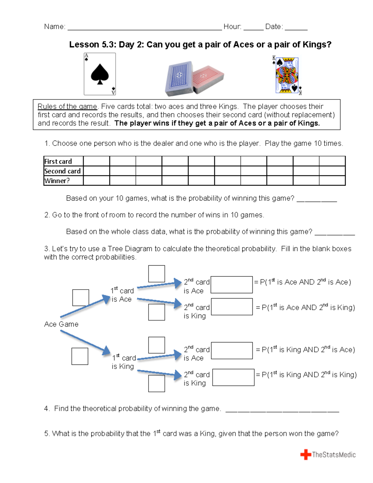 Amrita Rani - APStats Lesson 5 - Name: Hour: Date: Lesson 5: Day 2 ...