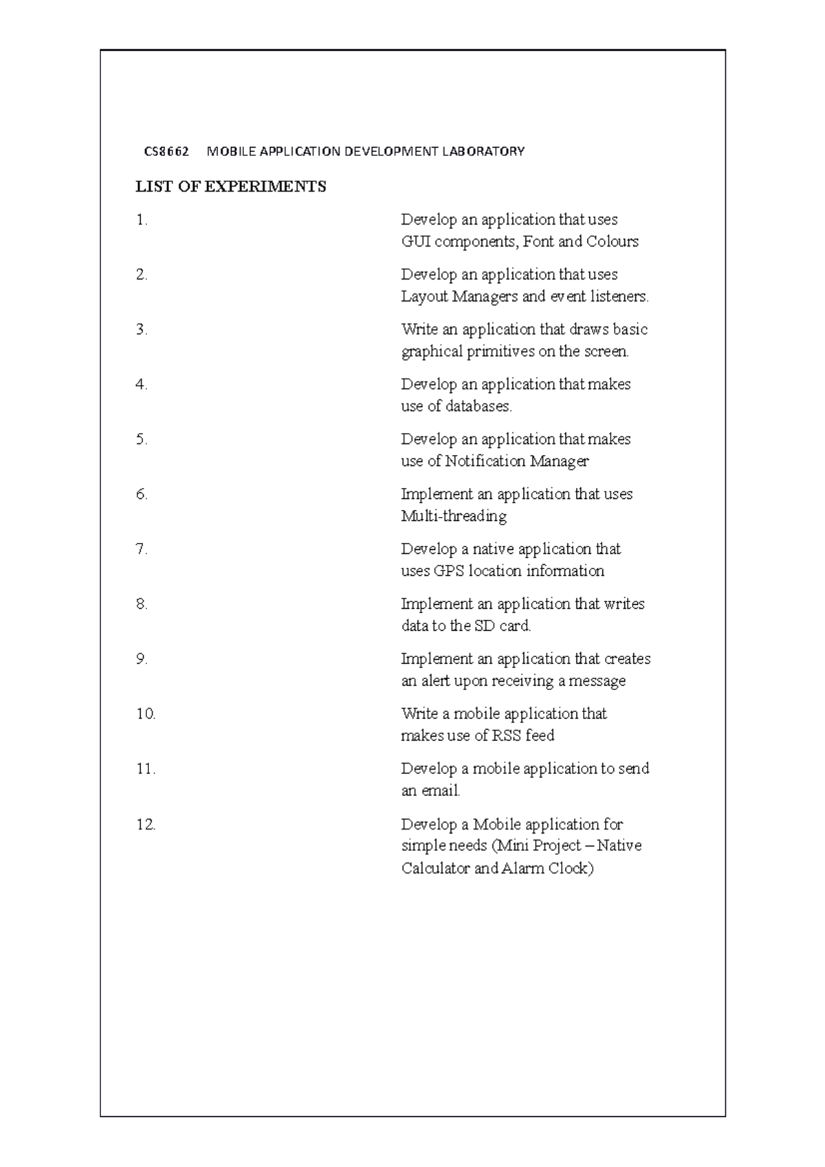 CS8662 Mobile App Lab - CS8662 MOBILE APPLICATION DEVELOPMENT LABORATORY LIST OF EXPERIMENTS ...