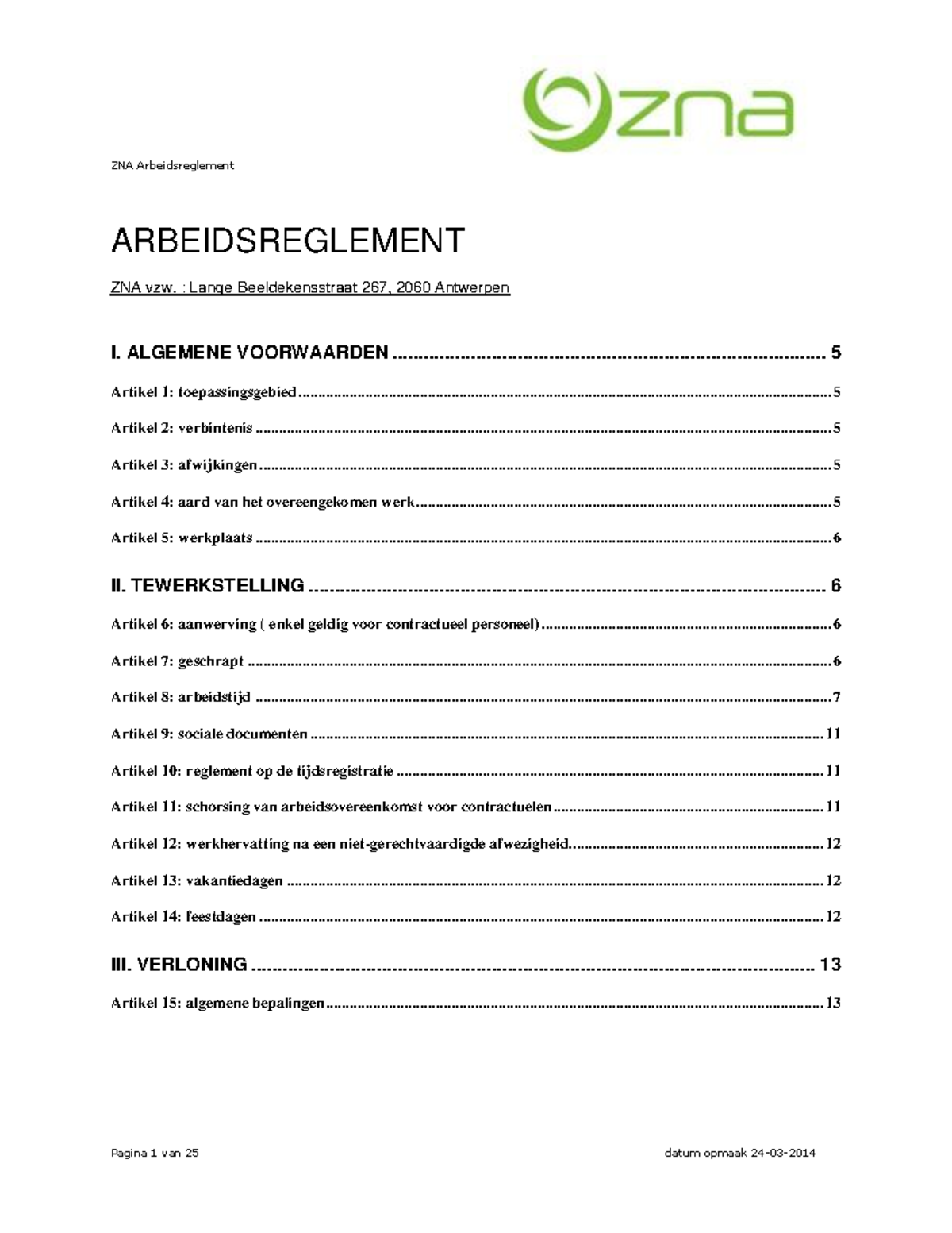 ZNA Arbeidsreglement: Voorwaarden en Bepalingen voor Werknemers - Studocu