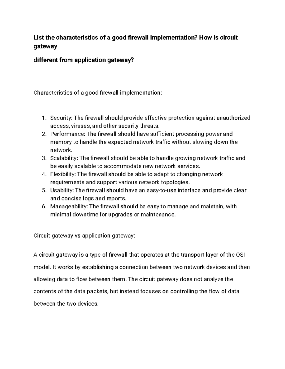 List the characteristics of a good firewall implementation How is ...