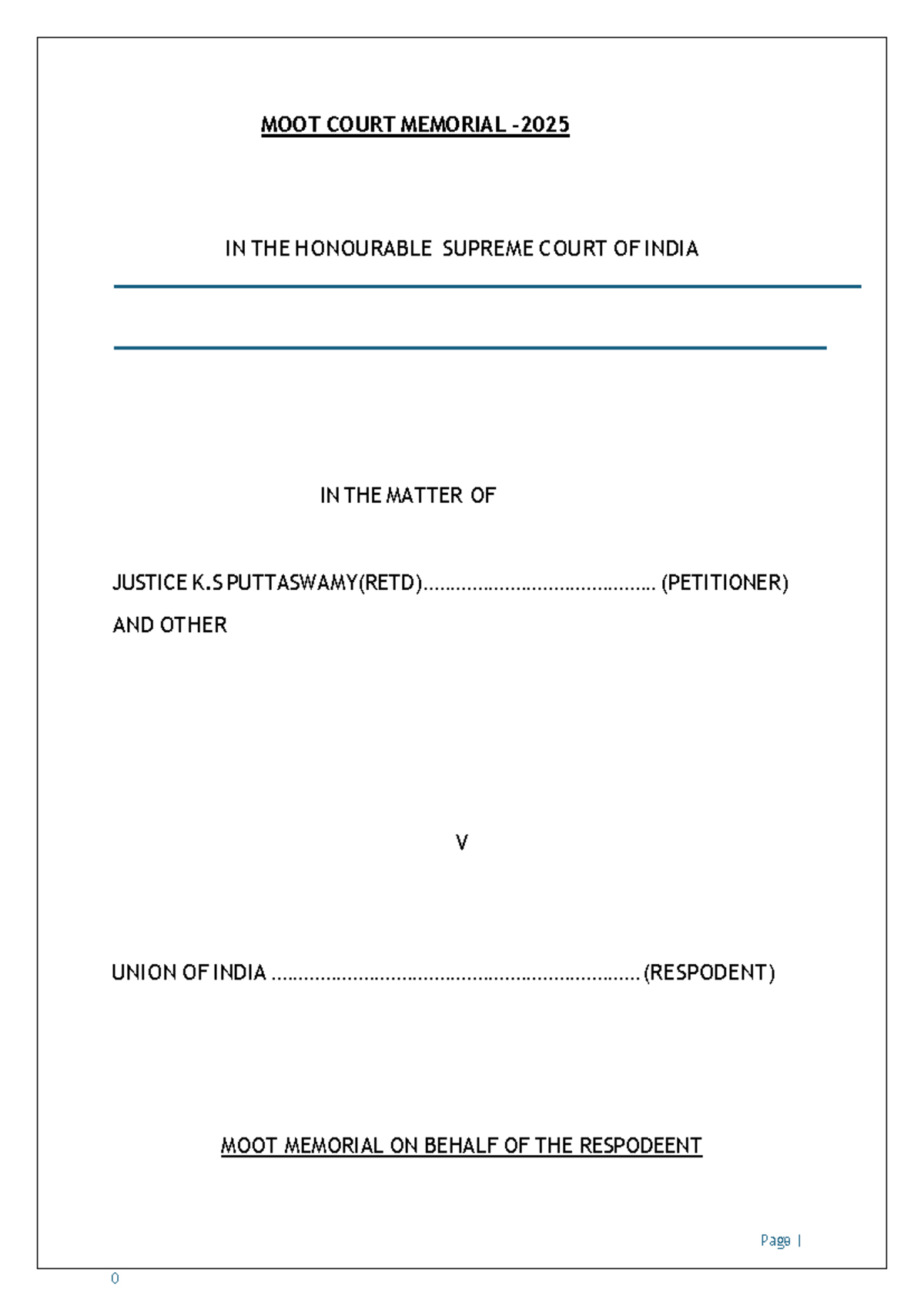MOOT COURT MEMORIAL ON K.S. PUTTASWAMY CASE (RETD) - FINAL SUBMISSION ...