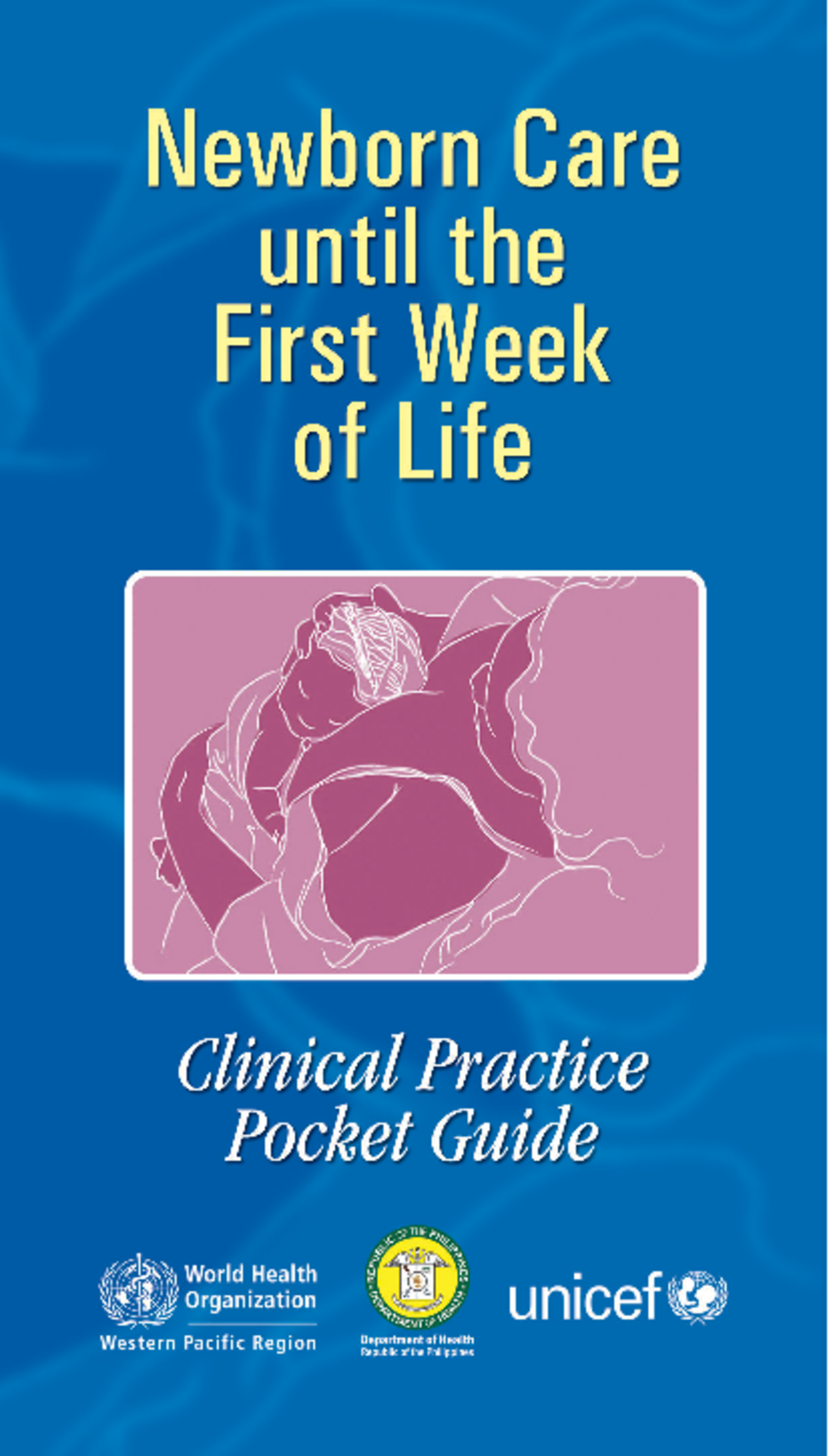 Newborn Care Guidelines: Essential Practices for the First Week - Studocu