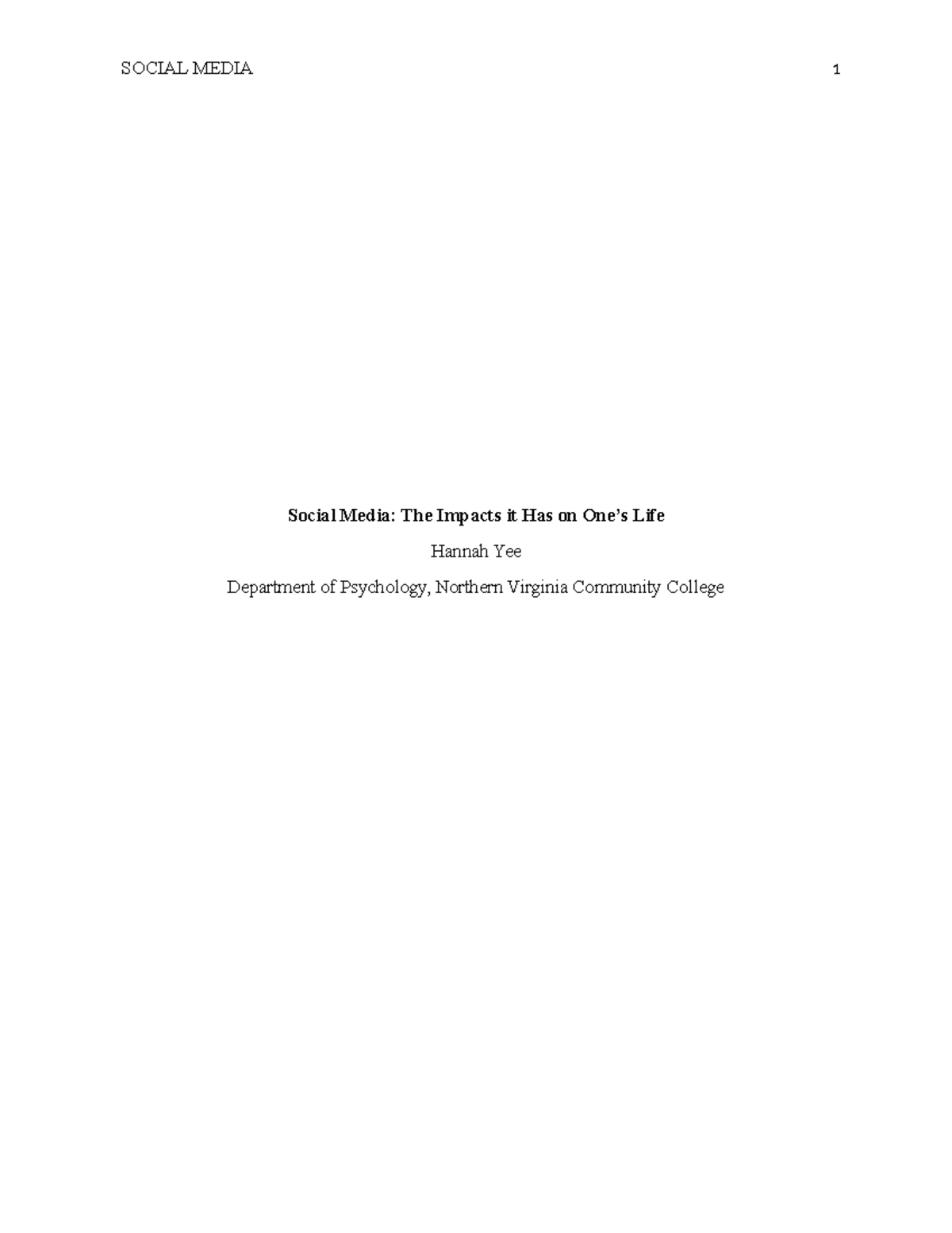 YEE PSY211 Research Paper - Social Media: The Impacts it Has on One’s ...