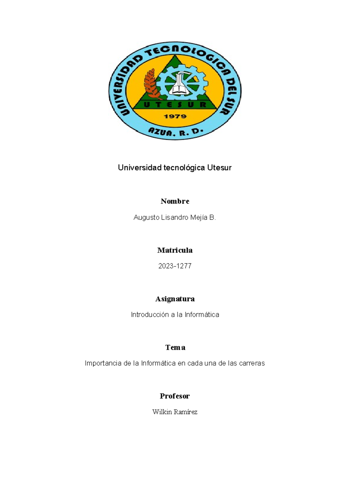 Universidad tecnológica Utesur - Universidad tecnológica Utesur Nombre ...