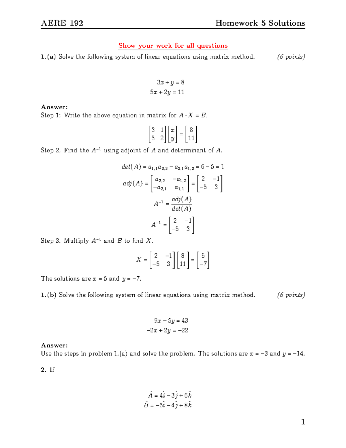 AERE 192 Homework 5 - AERE 192 Homework 5 Solutions Show your work for ...
