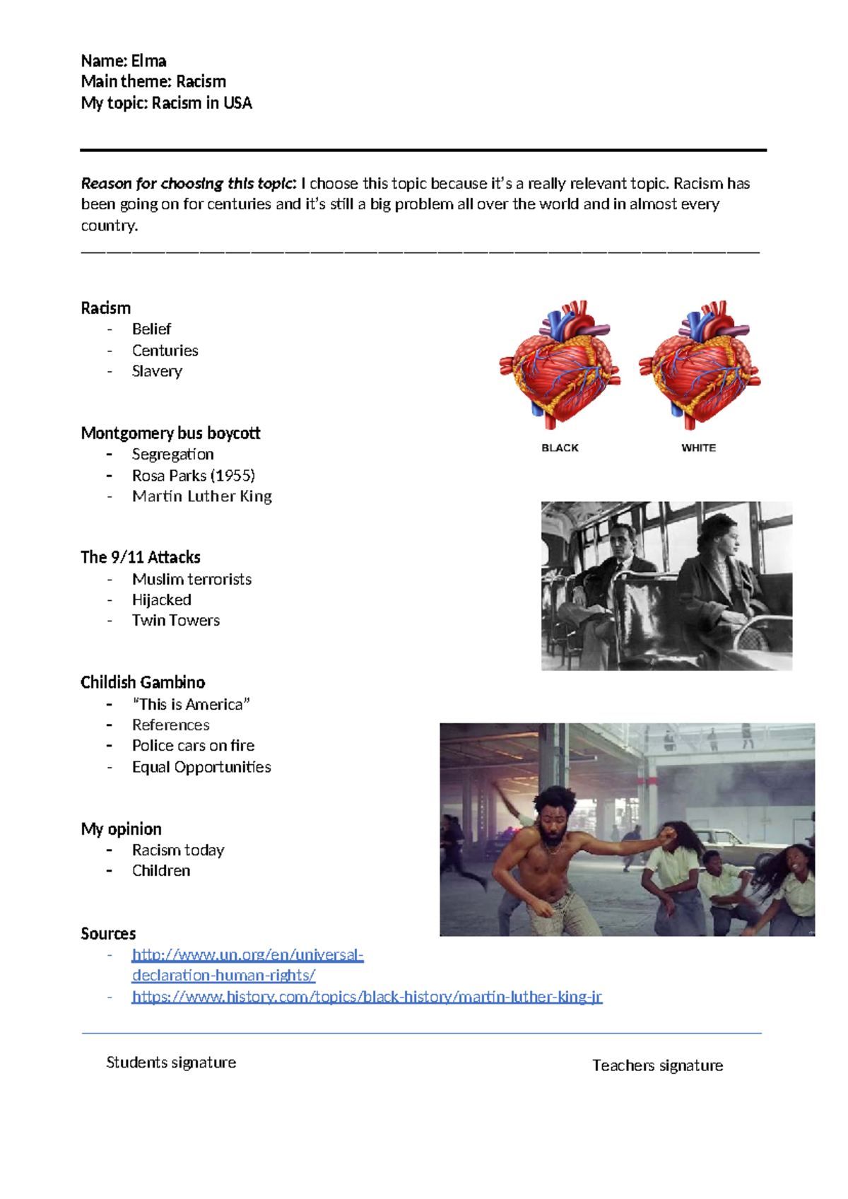 Racism - outline - idk - Name: Elma Main theme: Racism My topic: Racism ...