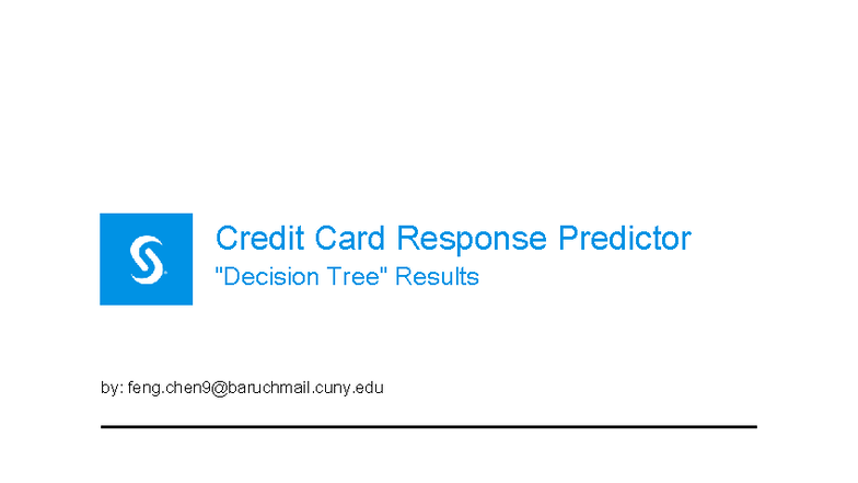 Decision Tree Results for Credit Card Response Predictor Analysis - Studocu