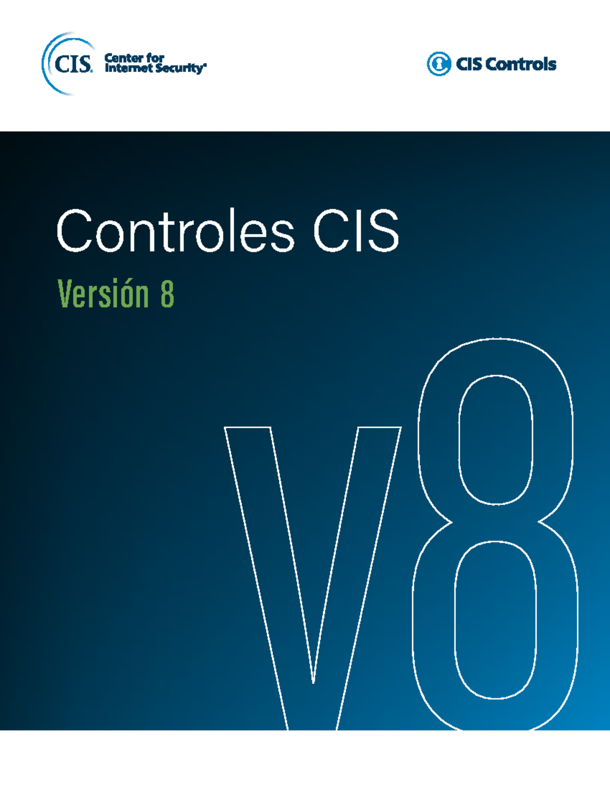 Controles CIS Versión 8 - Resumen y Glosario en Español - Studocu