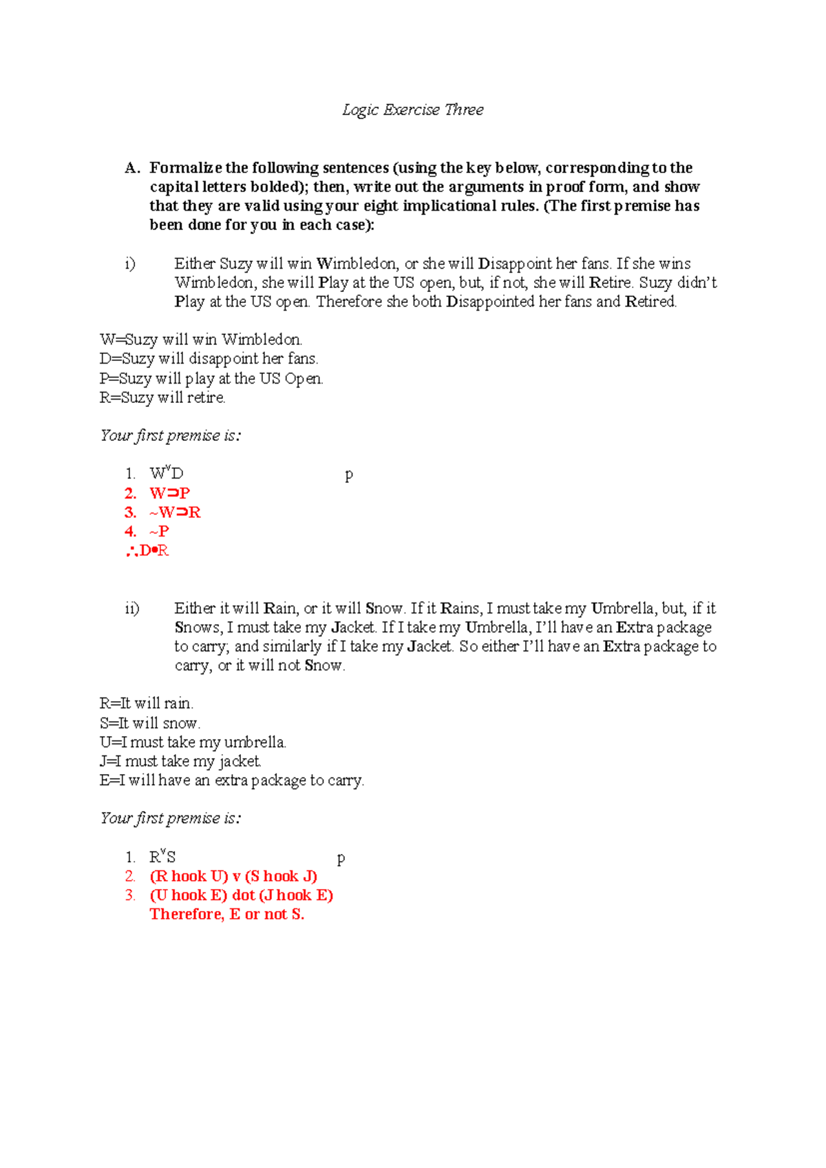 Logic Exercise Three: Answers with Valid Proofs and Argument Forms ...