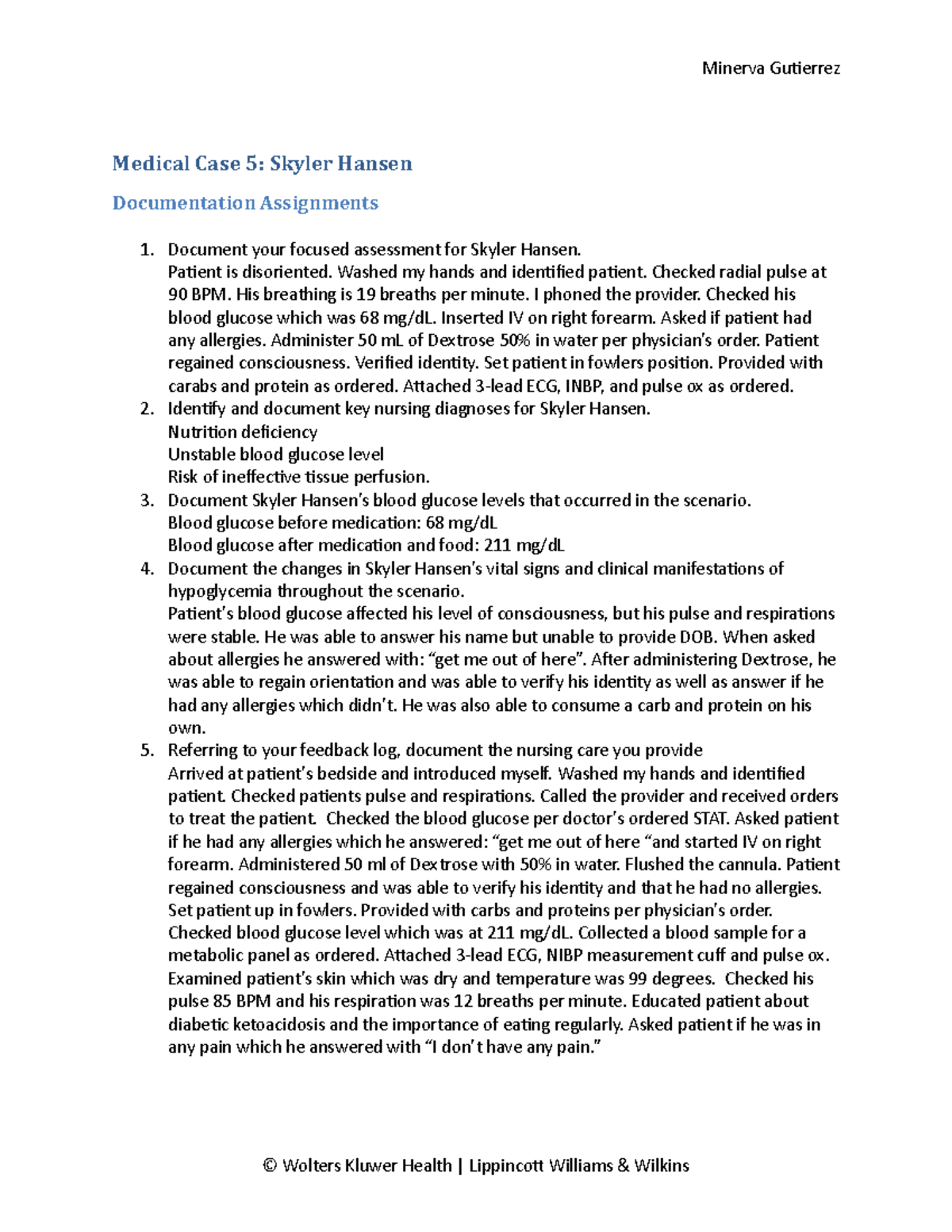 Medical Case 05 Skyler Hansen DA - Minerva Gutierrez Medical Case 5 ...