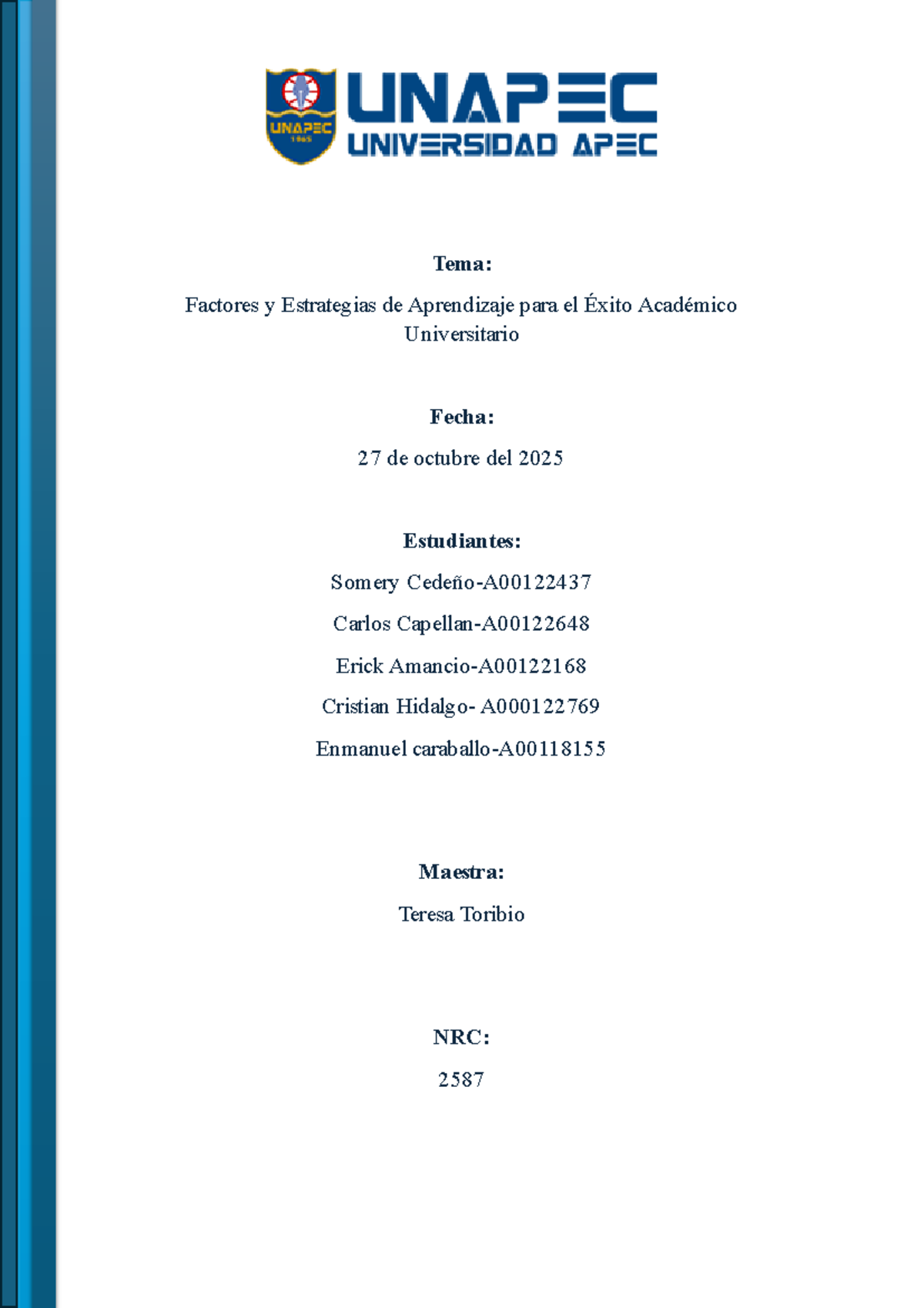 Factores y Estrategias de Aprendizaje para el Éxito Académico (NRC 2587 ...