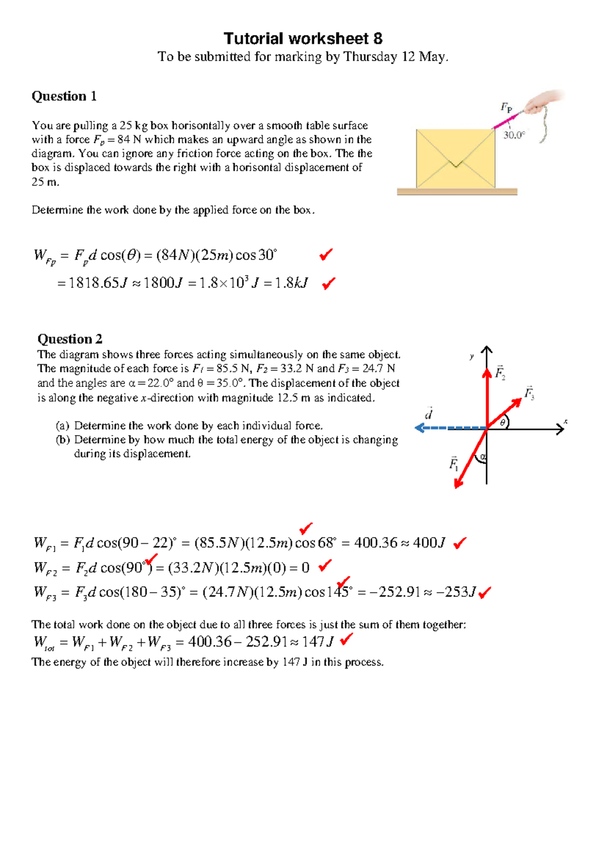 Tutorial worksheet 8 - Question 1 You are pulling a 25 kg box ...