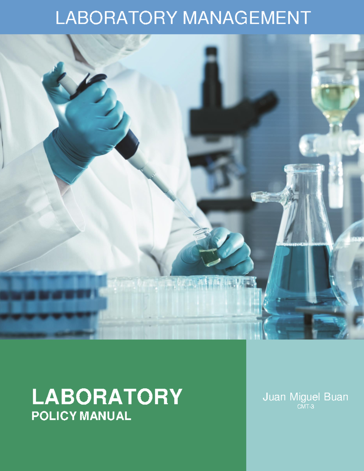 LAB Policy Manual - 1 LABORATORY POLICY MANUAL Juan Miguel Buan CMT ...