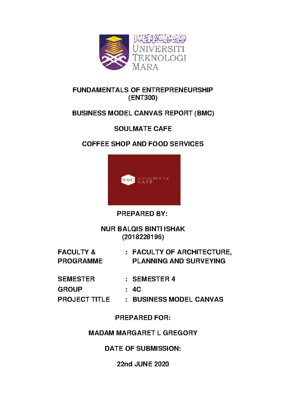 BMC Report (ENT300) - FUNDAMENTALS OF ENTREPRENEURSHIP (ENT300 ...