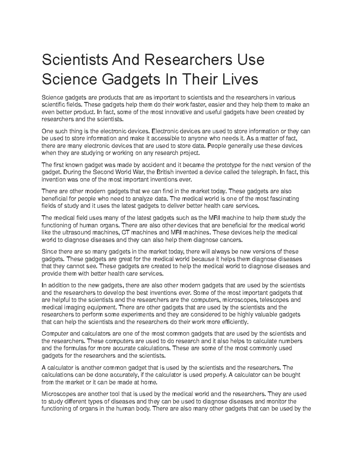 Scientists And Researchers Use Science Gadgets In Their Lives ...