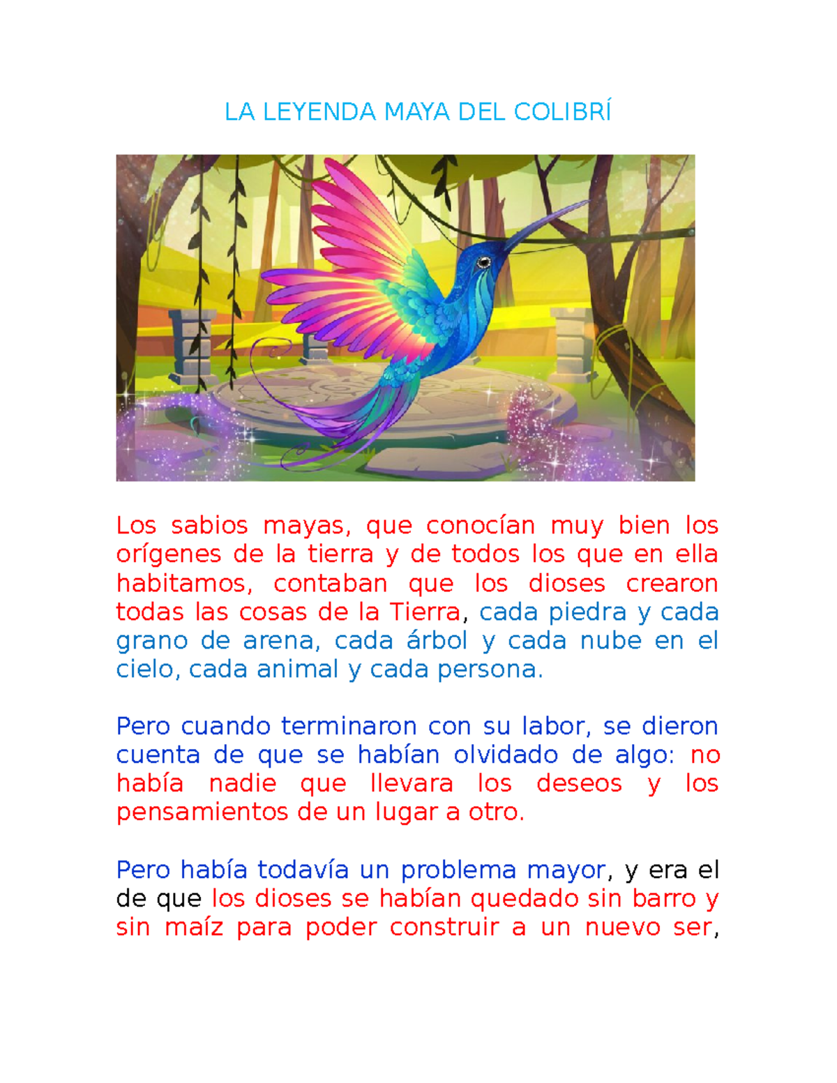LA Leyenda MAYA DEL Colibrí - LA LEYENDA MAYA DEL COLIBRÍ Los sabios ...