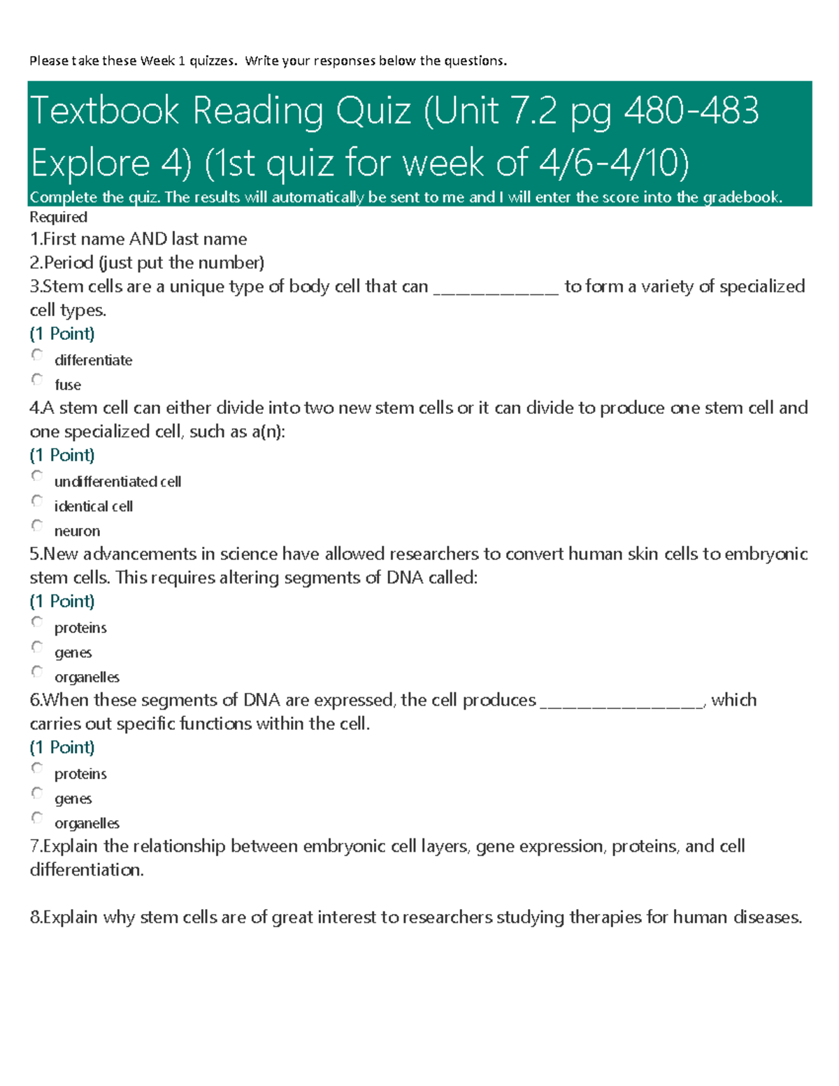 Week 1 Quizzes: Stem Cell & Specialized Cells (Unit 7.2) - Studocu