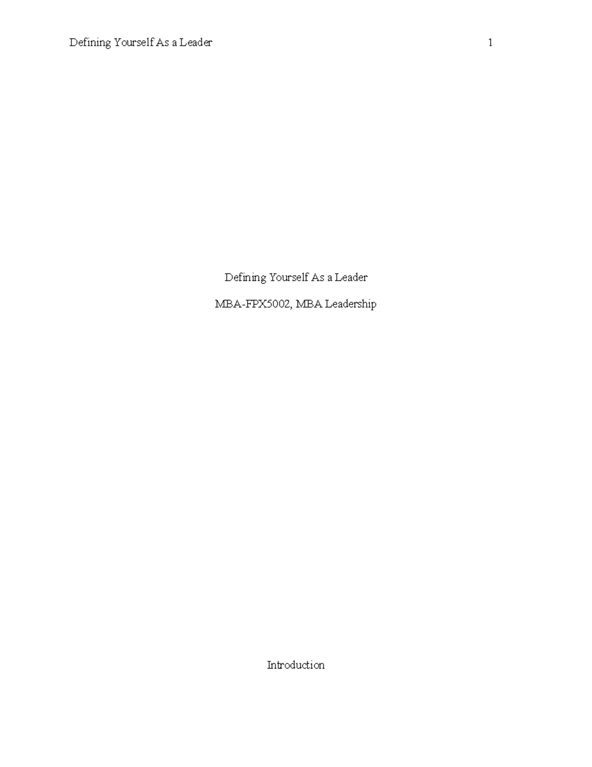 MBA-FPX5002 Defining Yourself As a Leader 2-1 - Defining Yourself As a ...