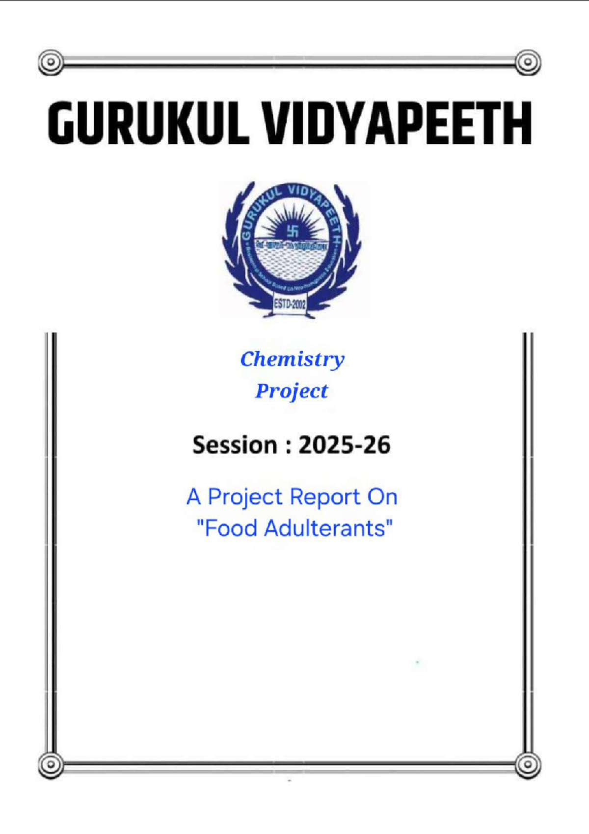 Chemistry Project Report on Food Adulteration - Class XII (Sci.) - Studocu