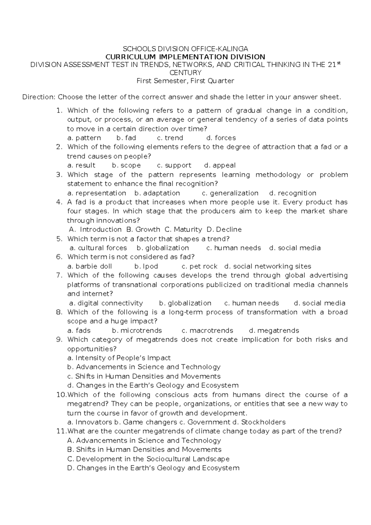 SENIOR HIGH TRENDS, NETWORKS & CRITICAL THINKING ASSESSMENT TEST - Studocu
