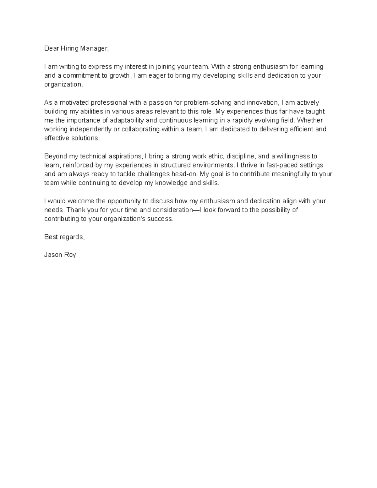 Cover Letter - Dear Hiring Manager, I am writing to express my interest ...