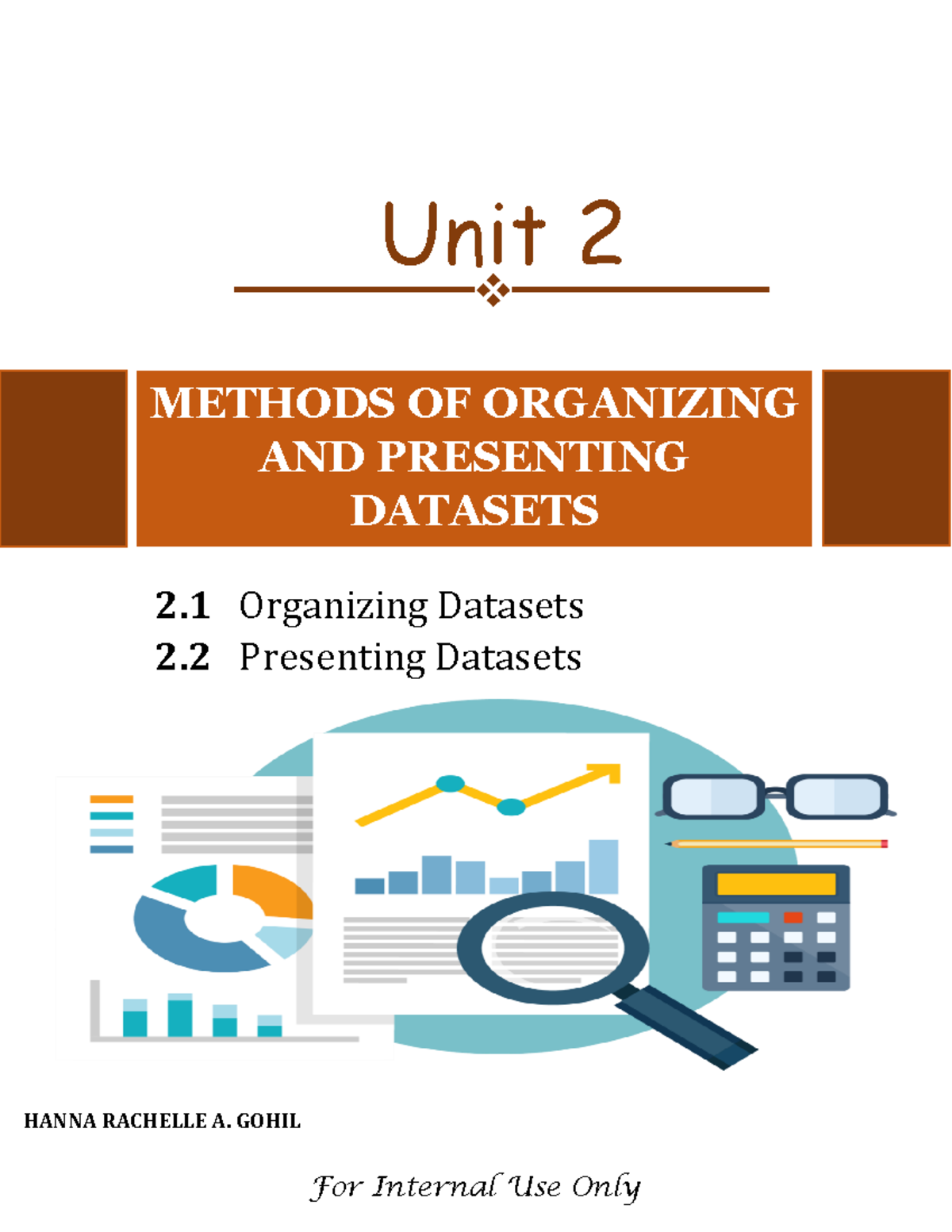 Unit 2 - Methods of Organizing and Presenting Datasets - Unit 2 METHODS ...