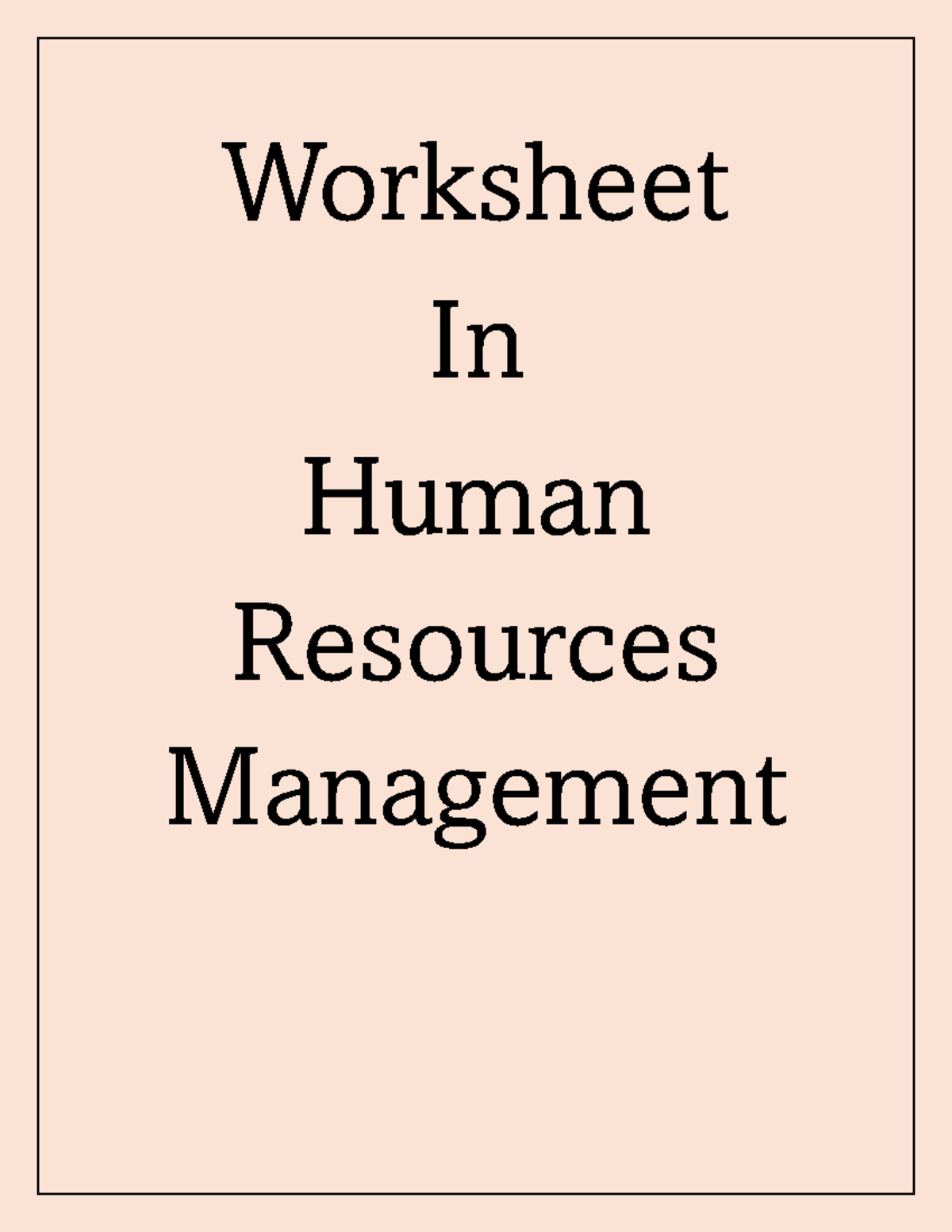 Worksheet - none - Worksheet In Human Resources Management Chapter 1 ...
