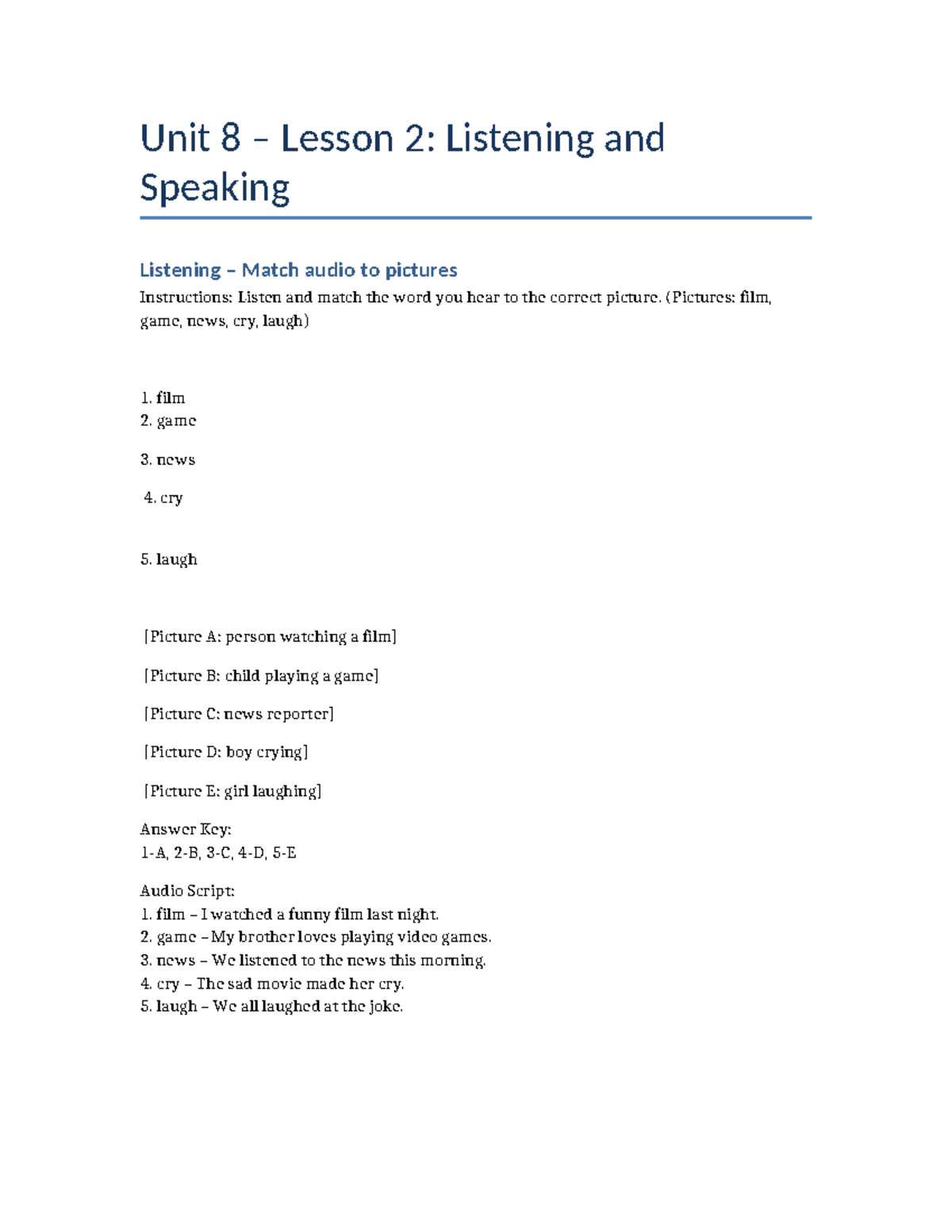 Unit 8 Lesson 2: Listening & Speaking - Audio Matching & Activities ...