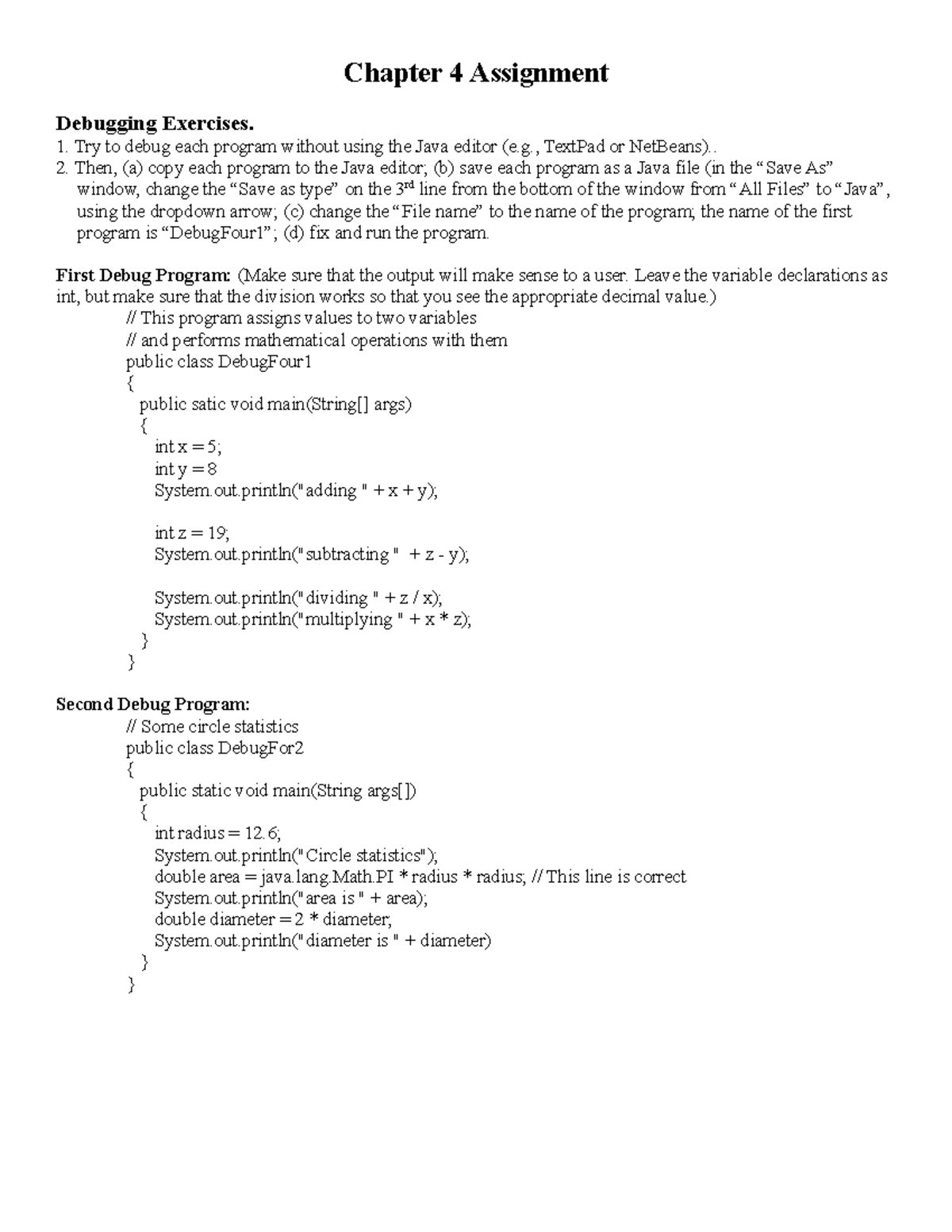 Chapter 4 Assignments Spring 22: Debugging Exercises & Practice Problems - Studocu