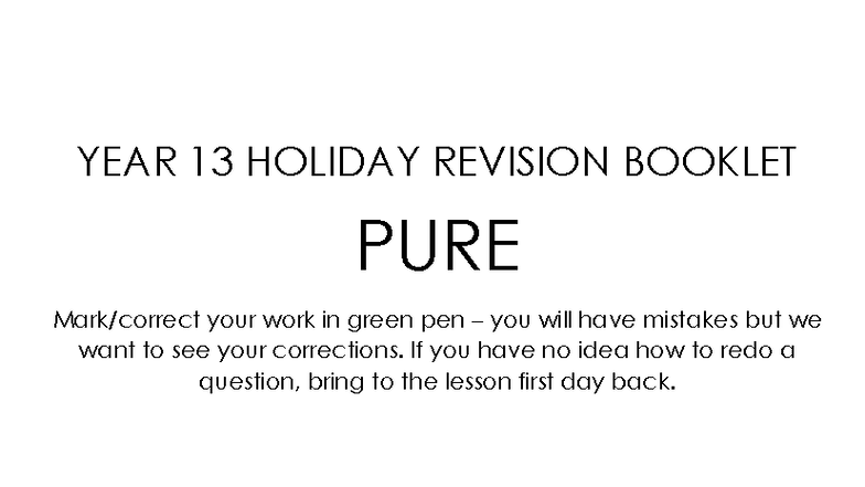 Y13 Pure Maths Holiday Revision Booklet: Key Topics & Questions - Studocu