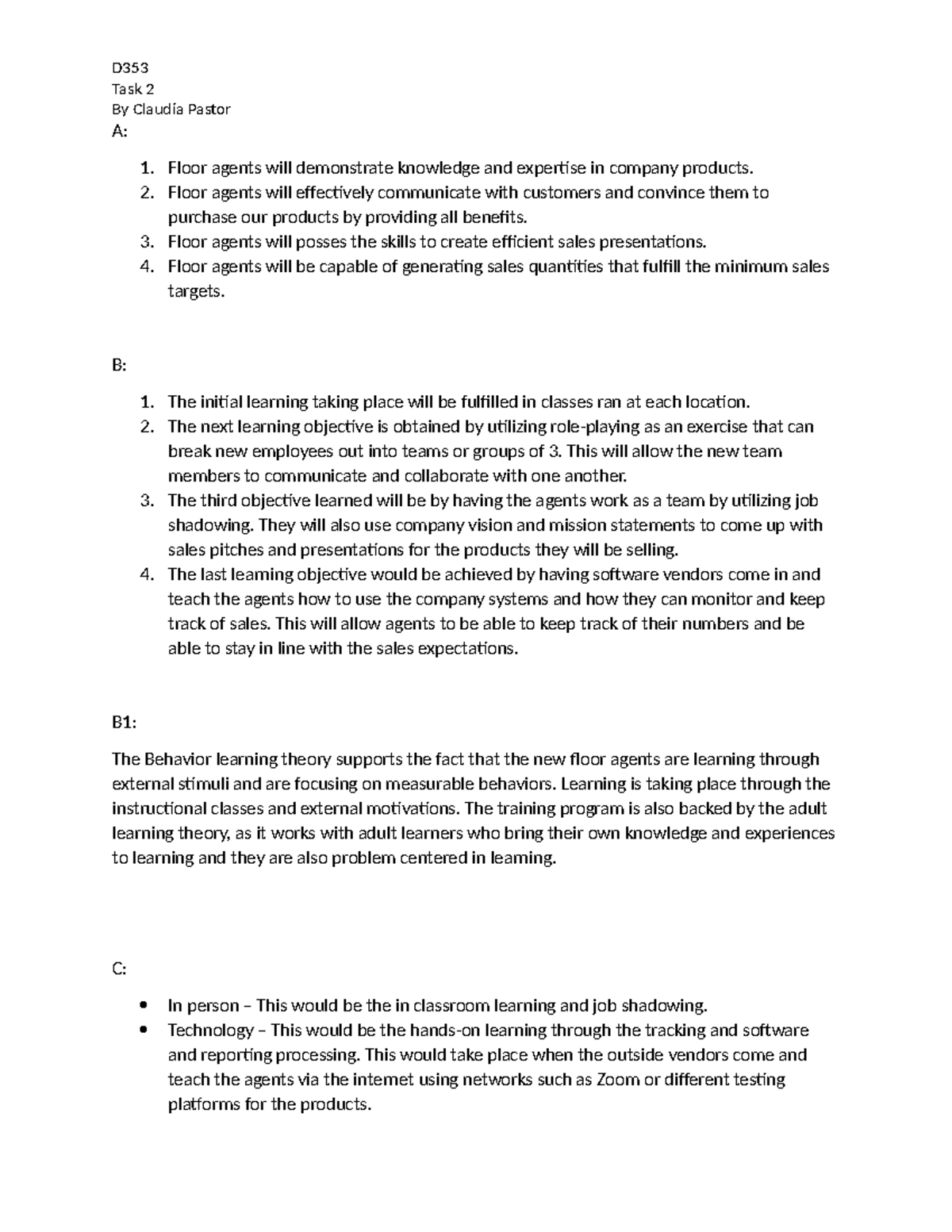 D353 Task 2 - Task 2 passed. - D Task 2 By Claudia Pastor A: 1. Floor ...