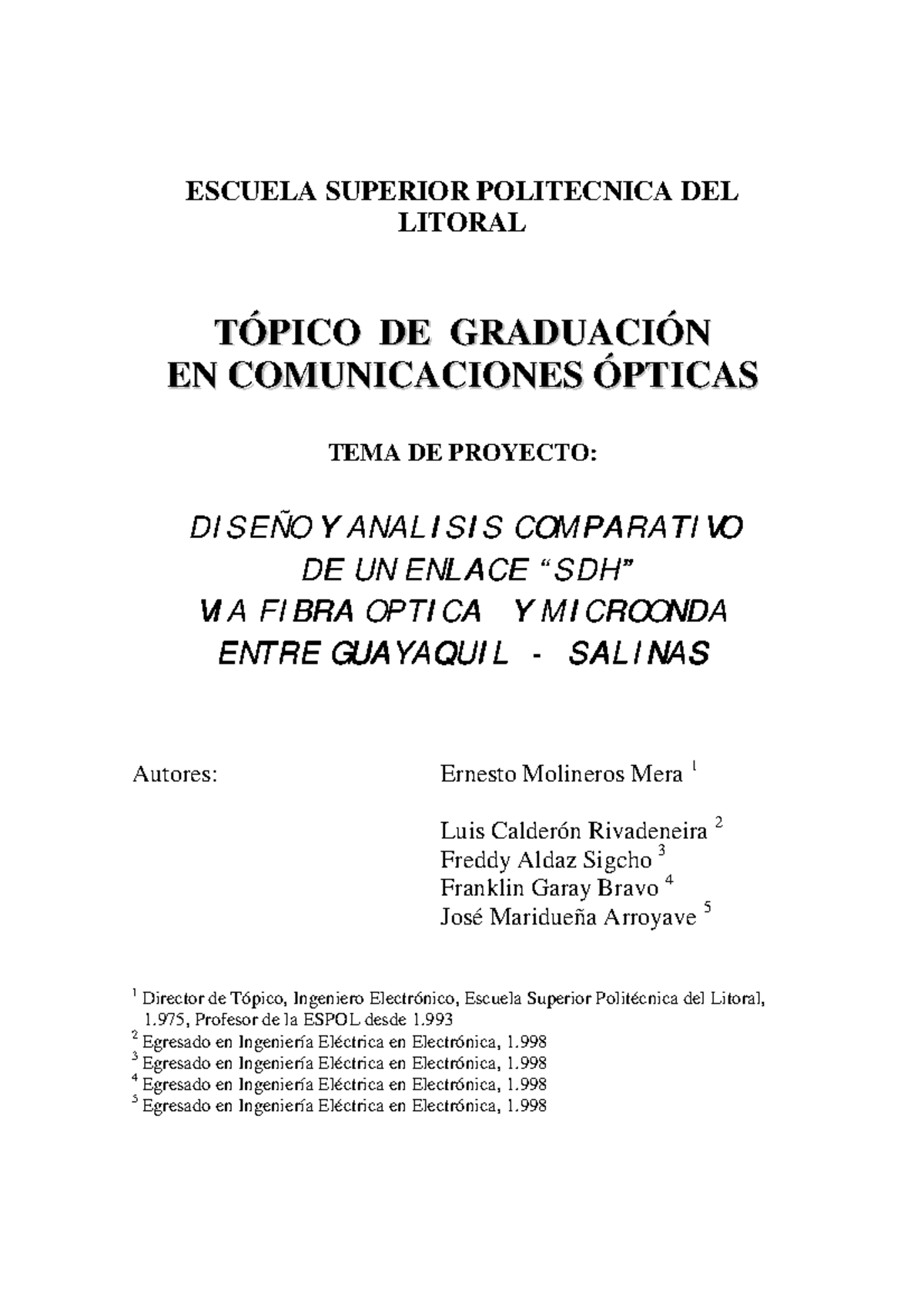 Diseño y Análisis Comparativo de Enlace SDH entre Guayaquil y Salinas ...