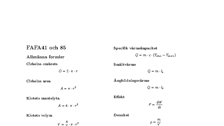 Formelblad för FAFA41 och FAFA85: Fysik och Matematik - Studocu