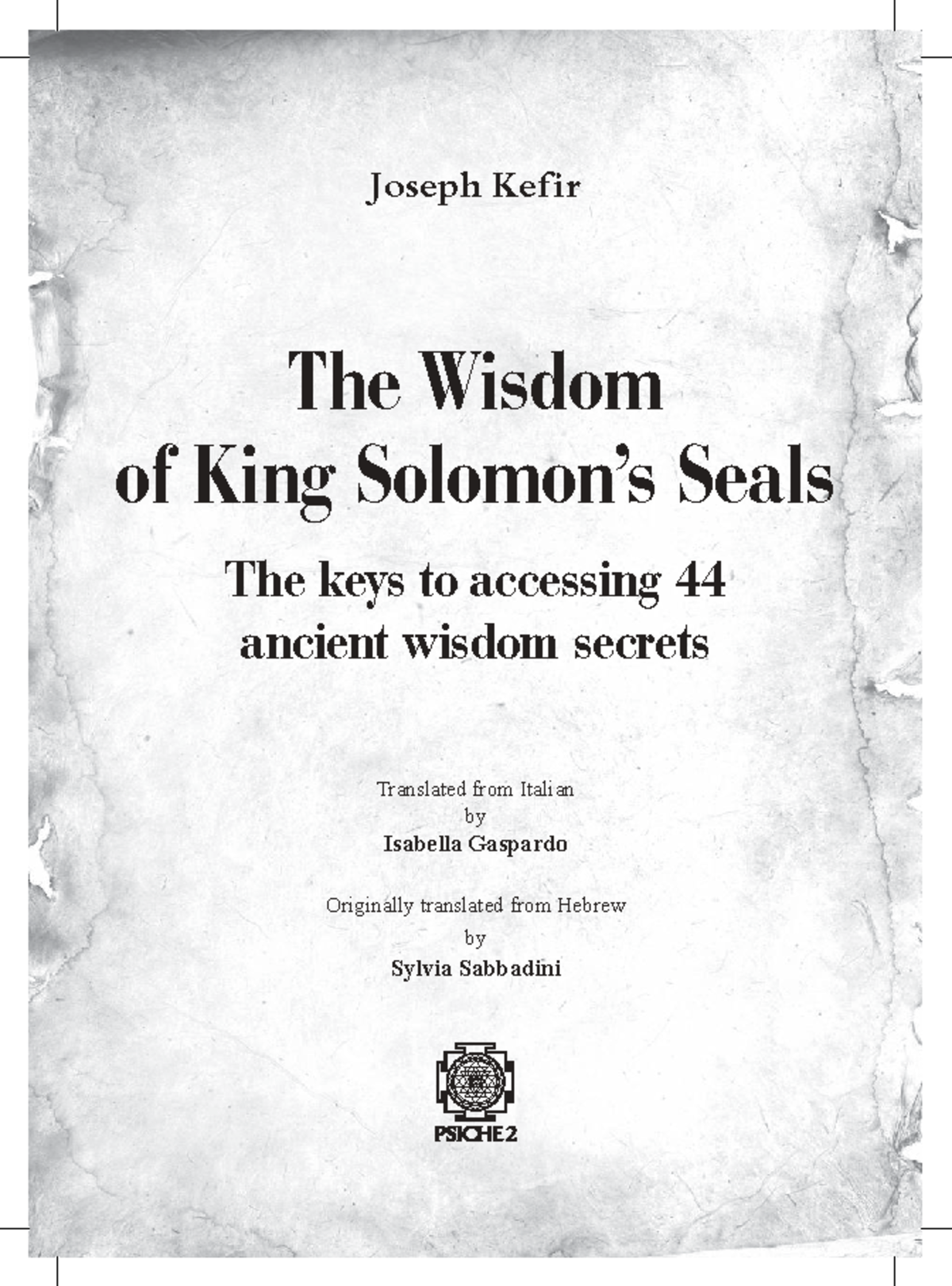 The Wisdom of King Solomon's Seals: 44 Ancient Secrets Explored - Studocu