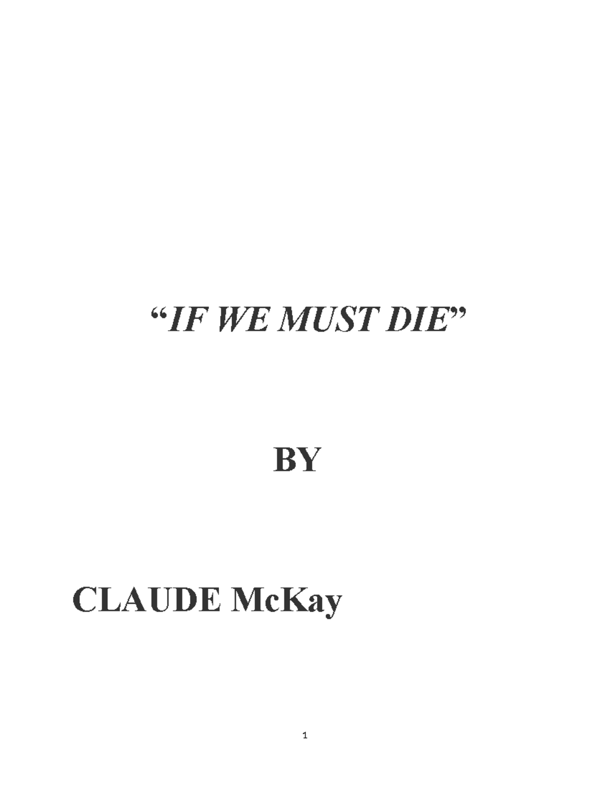 1586770996 Analysis of IF We Must Die - “IF WE MUST DIE” BY CLAUDE ...
