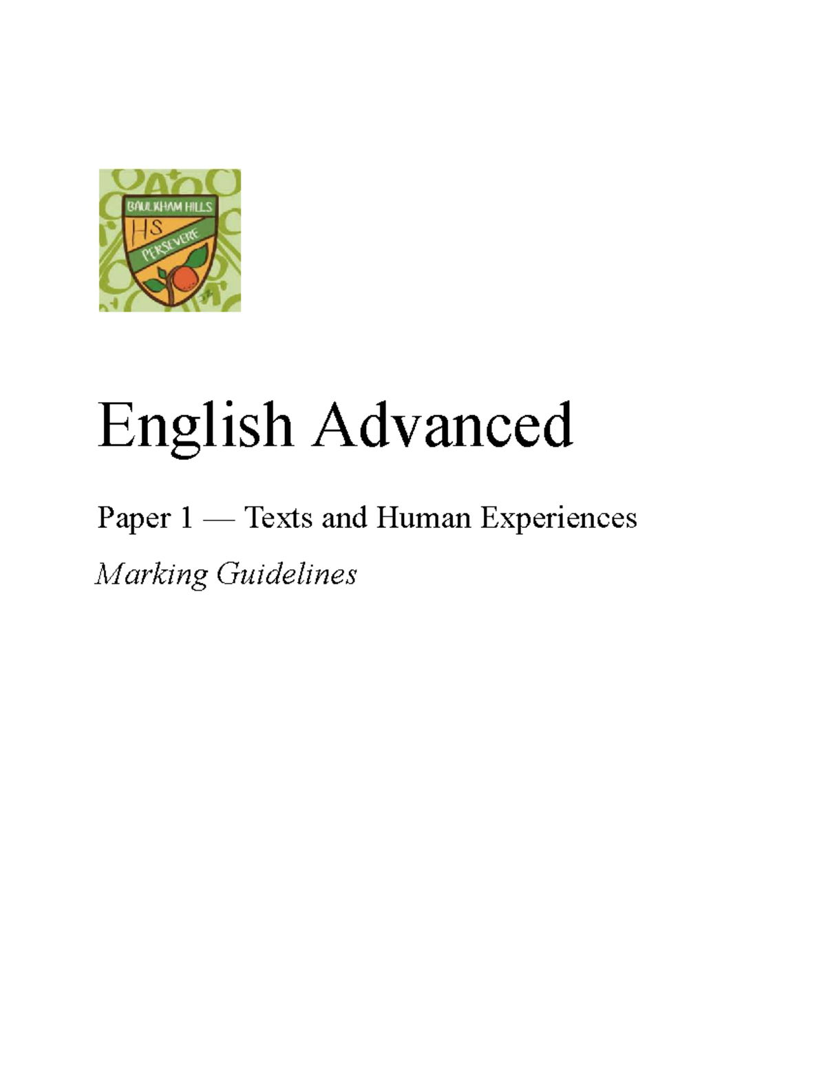 ENG Advanced Paper 1: Texts & Human Experiences Marking Guidelines ...