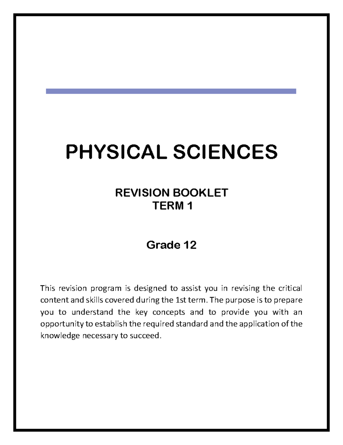 Physical Sciences Gr 12 Revision T1 - PHYSICAL SCIENCES REVISION ...