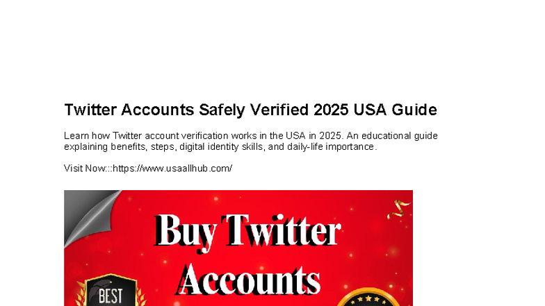Twitter Account Verification Guide 2025: Understanding Safety in the ...