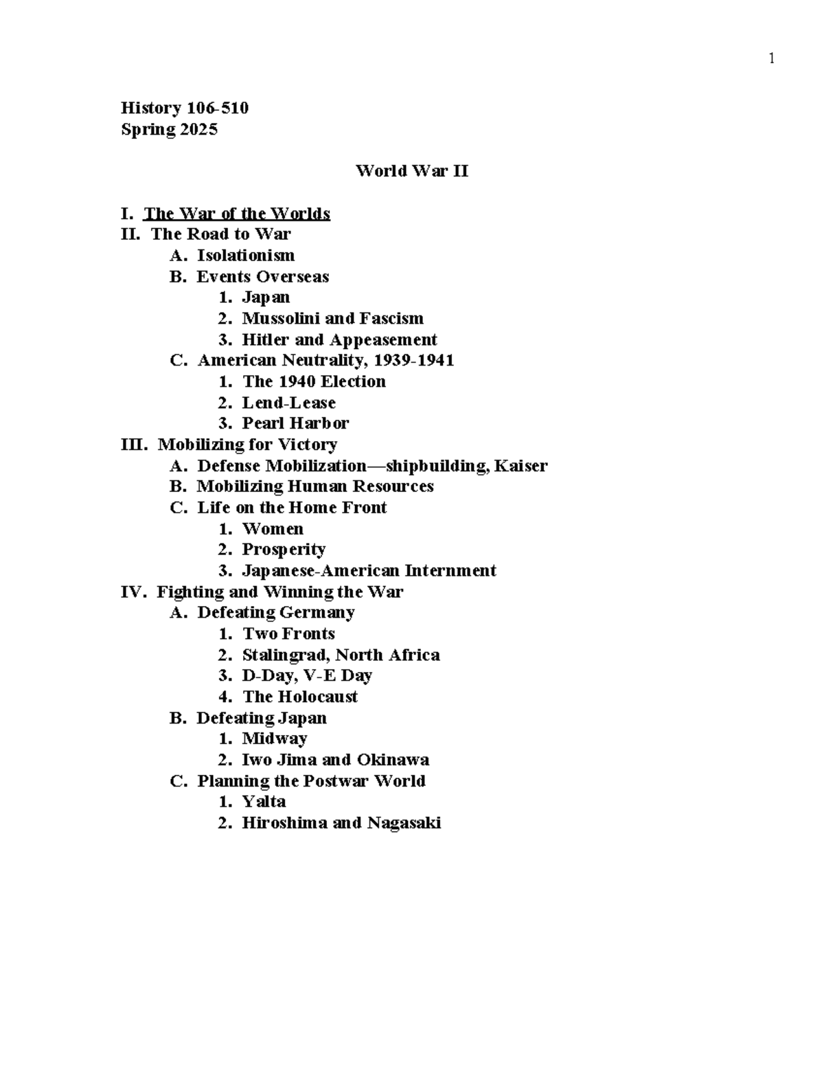 #12 World.War2 Outline - History 106- Spring 2025 World War II I. The ...