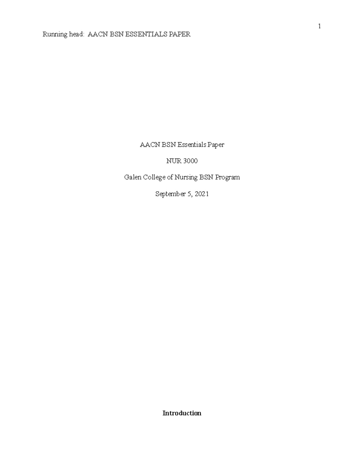 AACN BSN Essentials of Bacculaurete Nursing - 1 Running head: AACN BSN ...