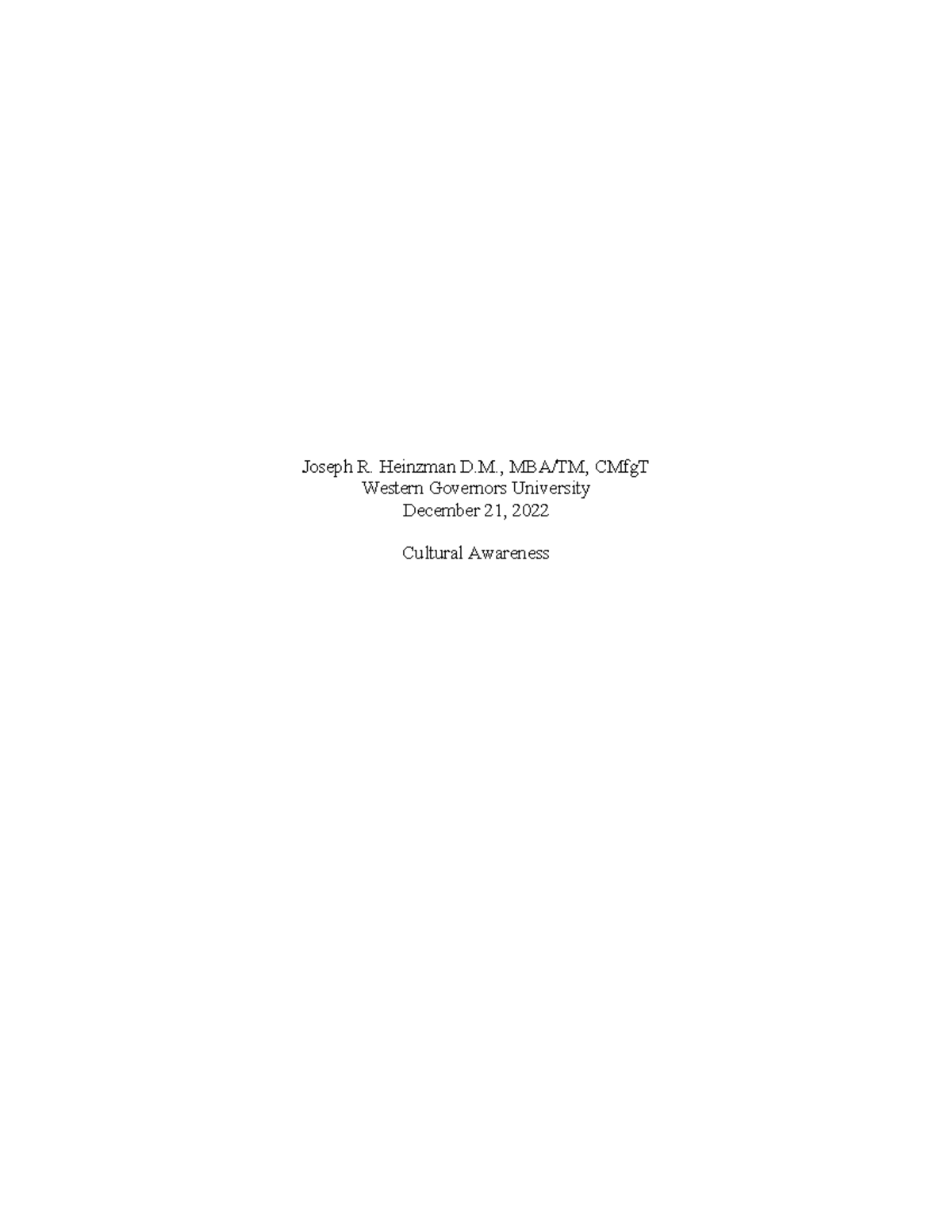 Cultural and Bias Awareness 2022 - Joseph R. Heinzman D., MBA/TM, CMfgT ...