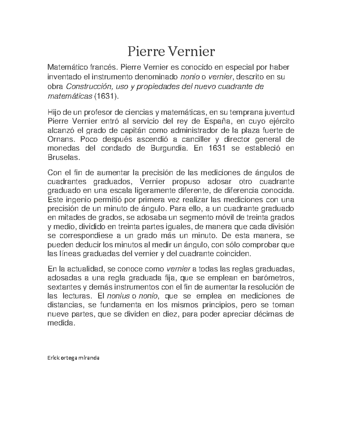 Pierre Vernier - oooooooooooo - Matemático francés. Pierre Vernier es ...