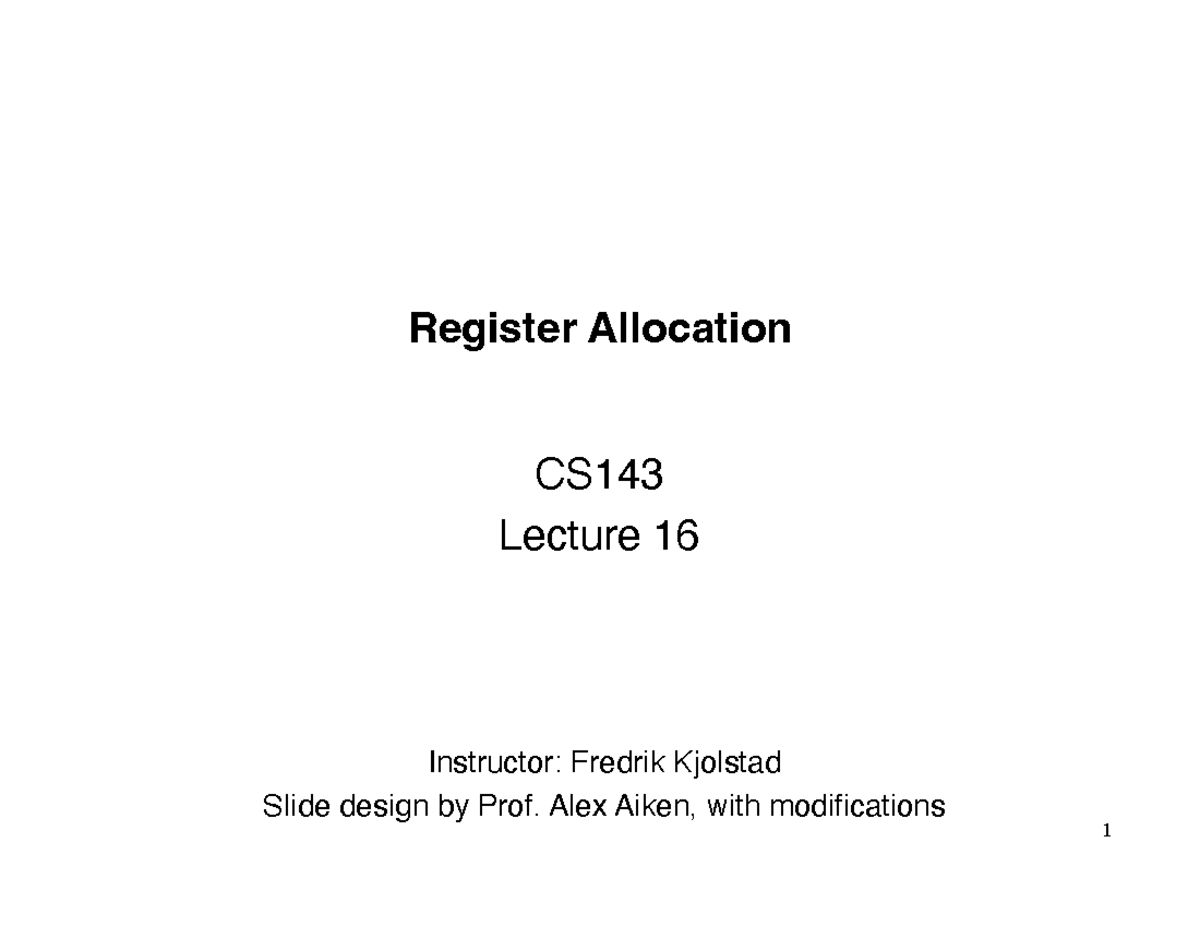 Register Allocation and Memory Management CS143 Lecture 16 - Studocu